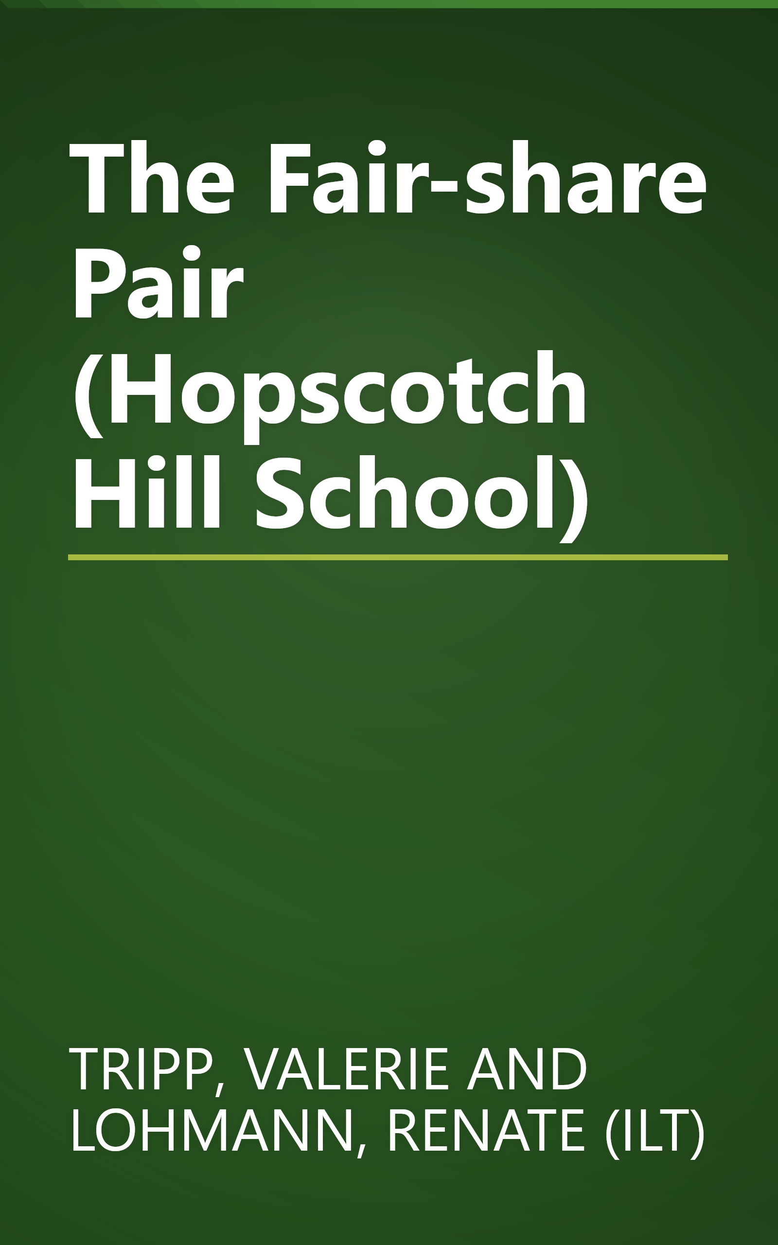 The Fair-share Pair (Hopscotch Hill School) book cover