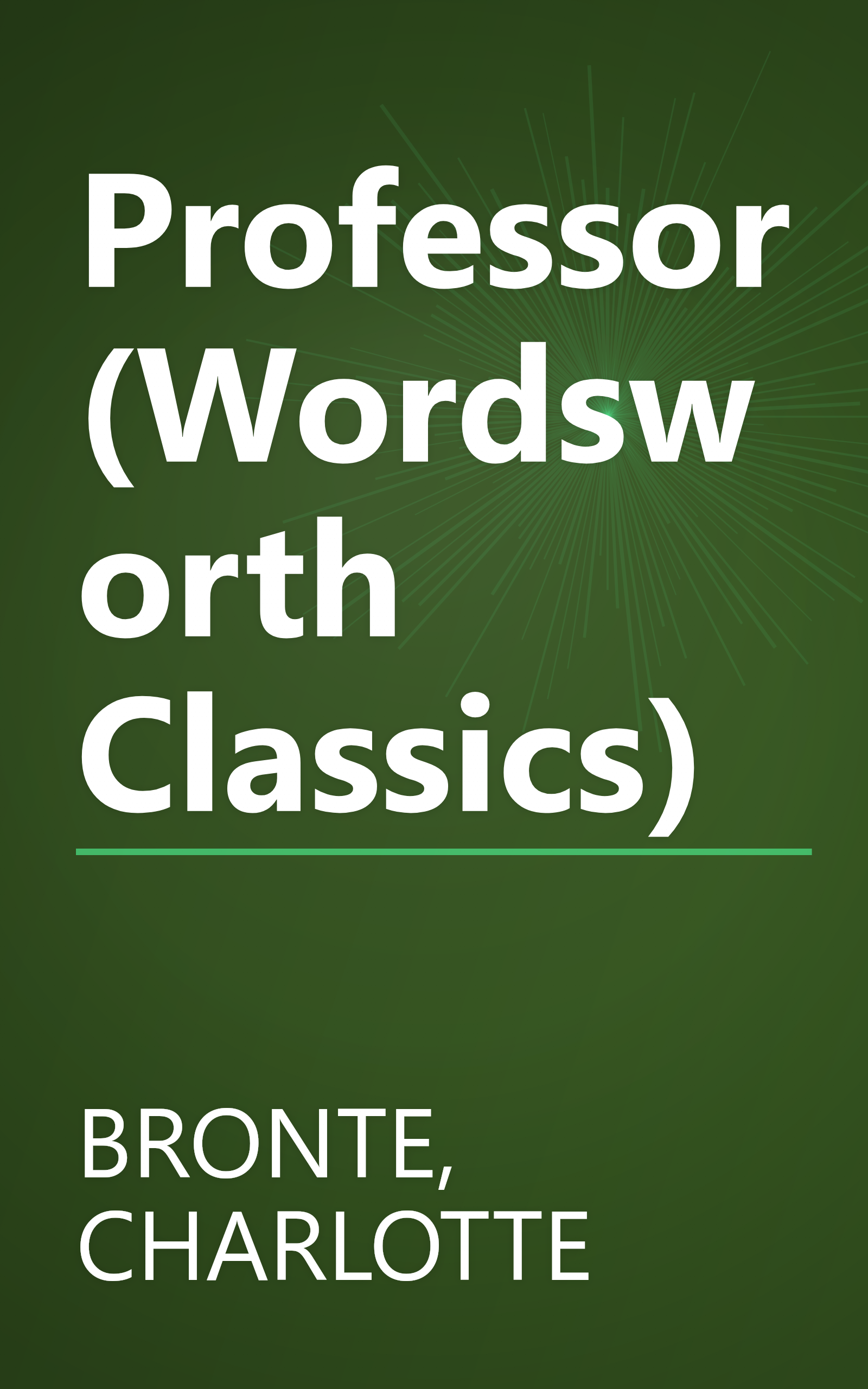 Professor (Wordsworth Classics) book cover