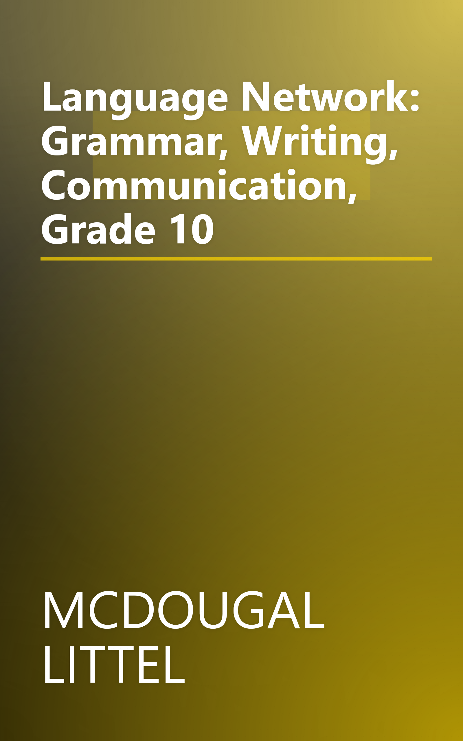 Language Network: Grammar, Writing, Communication, Grade 10 book cover