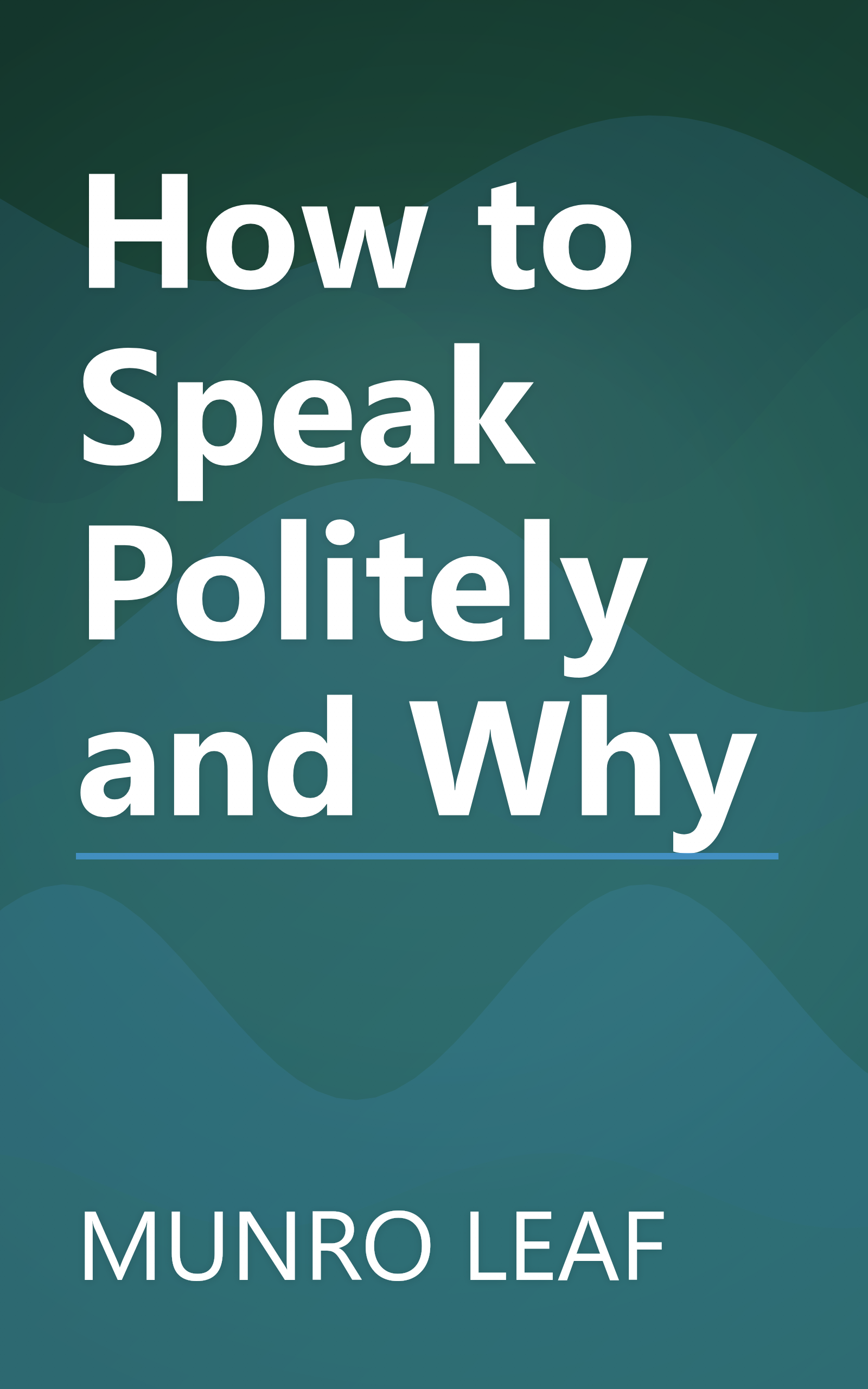 How to Speak Politely and Why book cover