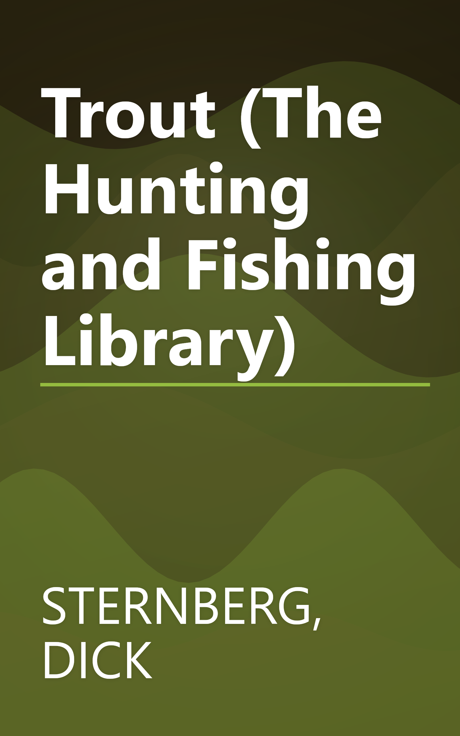 Trout (The Hunting and Fishing Library) book cover