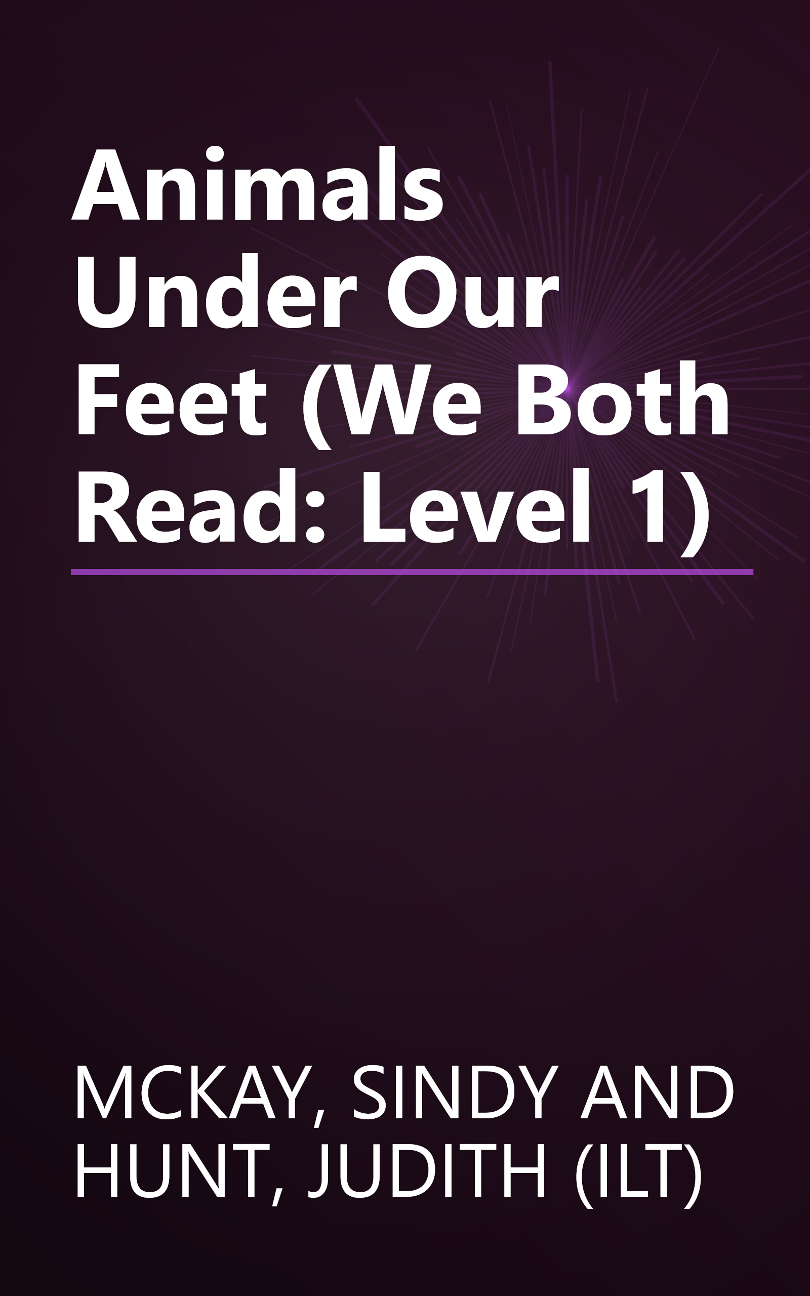 Animals Under Our Feet (We Both Read: Level 1) book cover