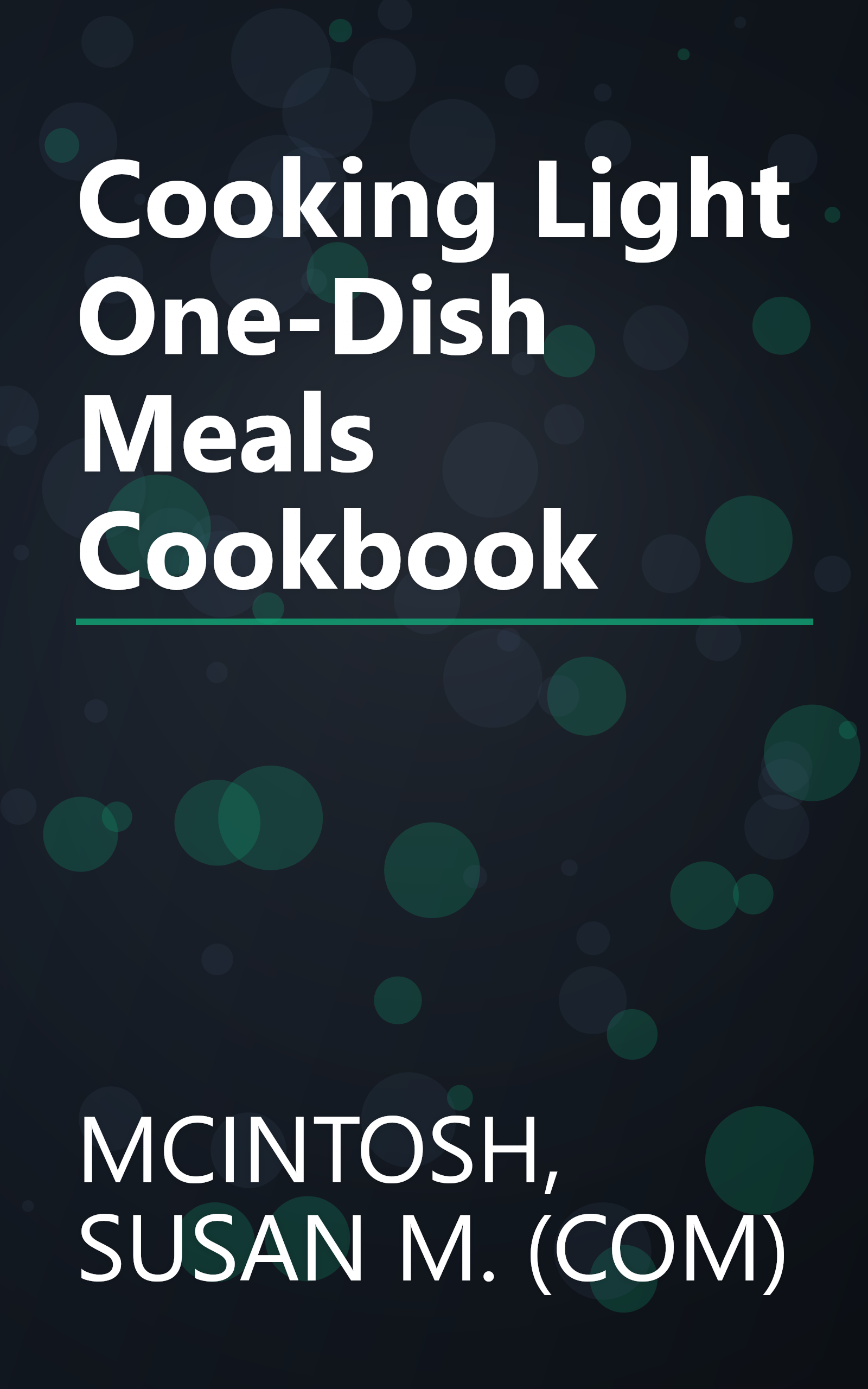 Cooking Light One-Dish Meals Cookbook book cover