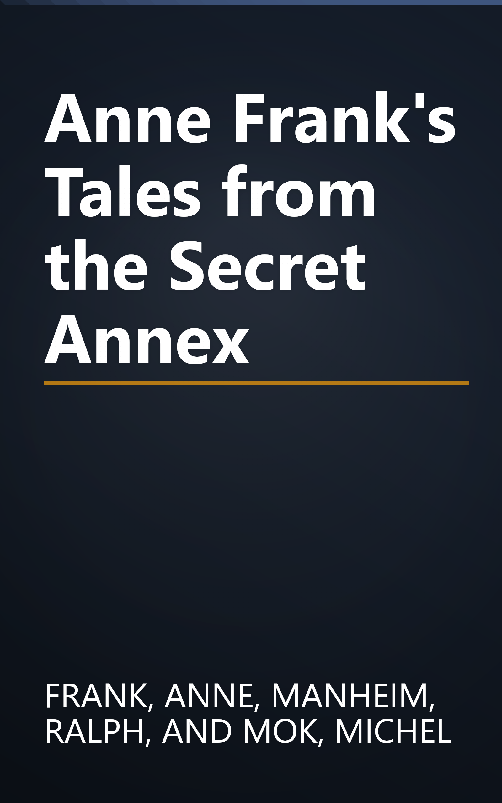 Anne Frank's Tales from the Secret Annex book cover