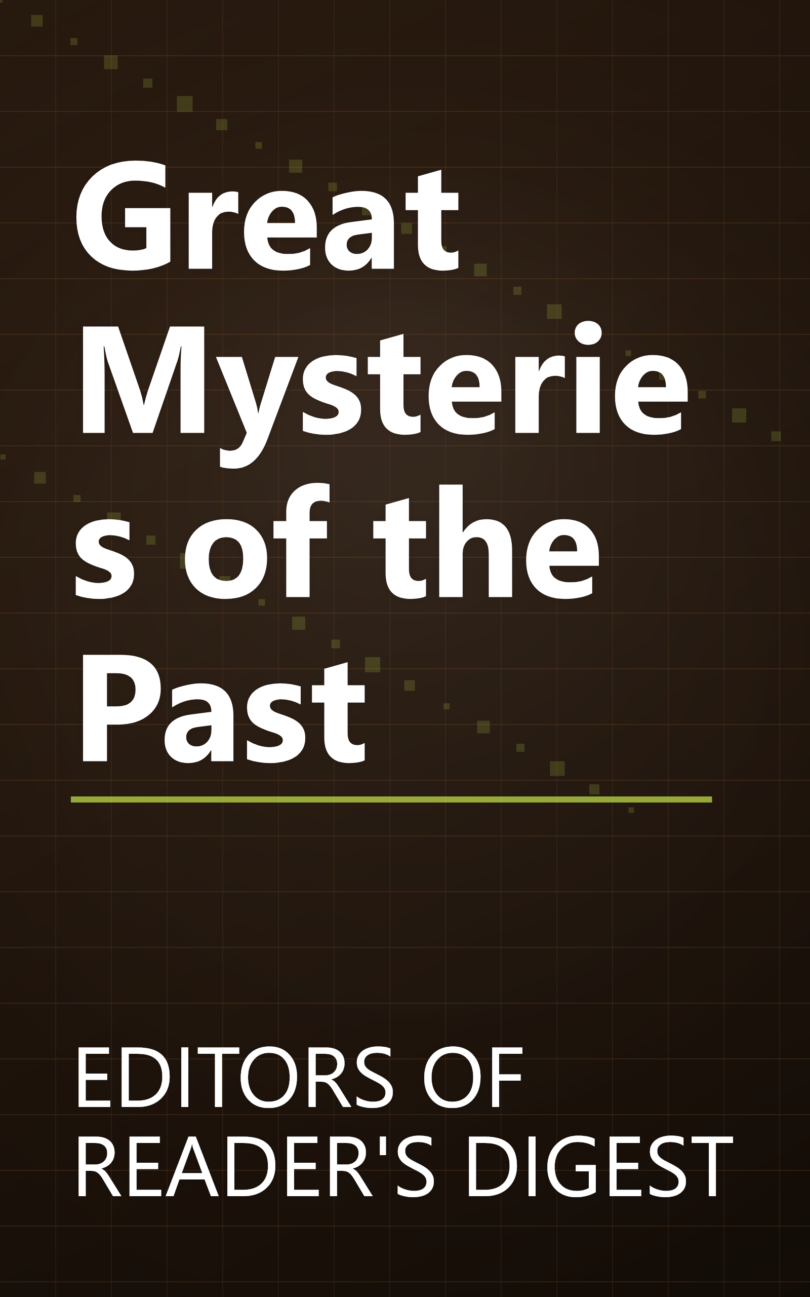 Great Mysteries of the Past book cover