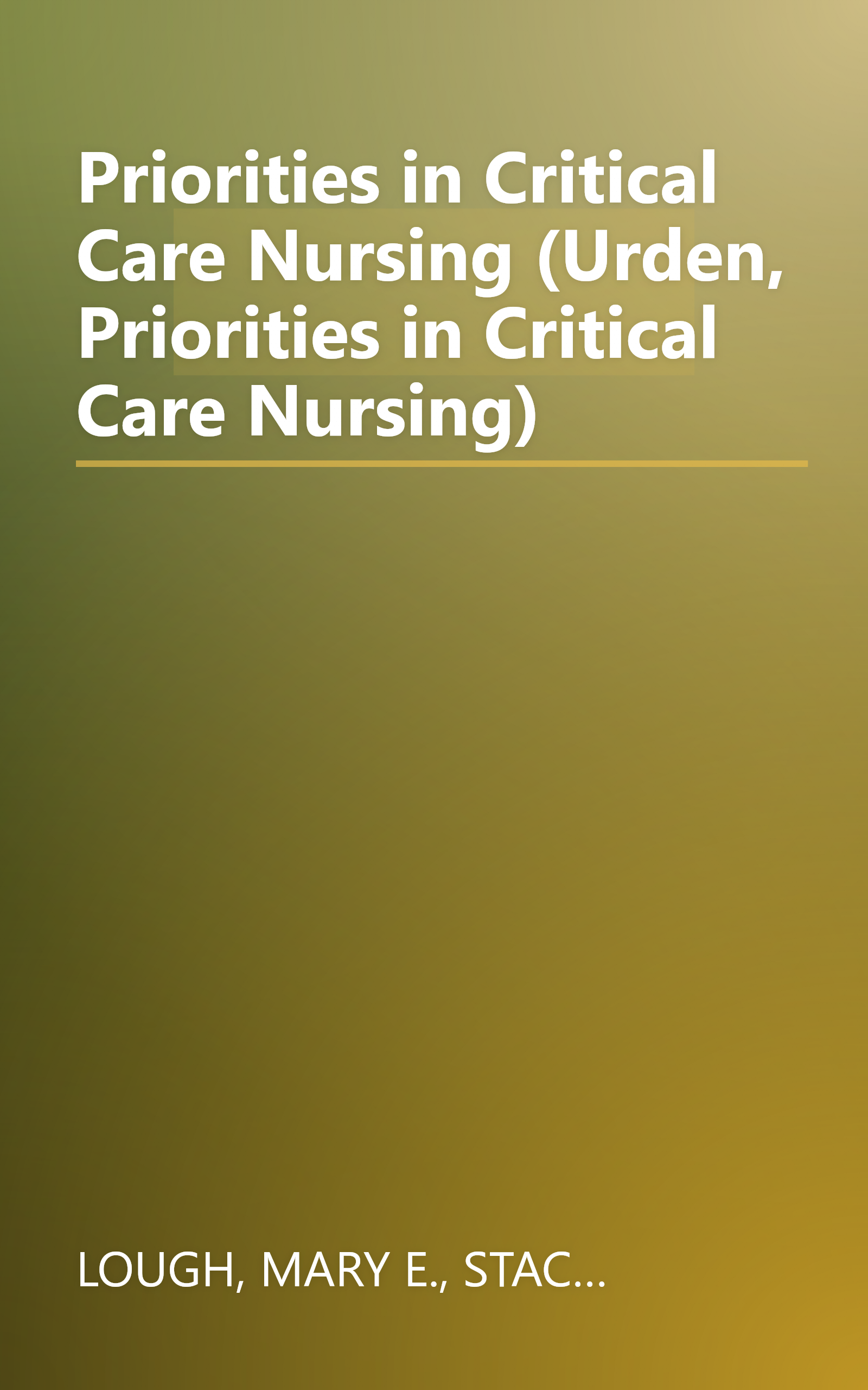 Priorities in Critical Care Nursing (Urden, Priorities in Critical Care Nursing) book cover
