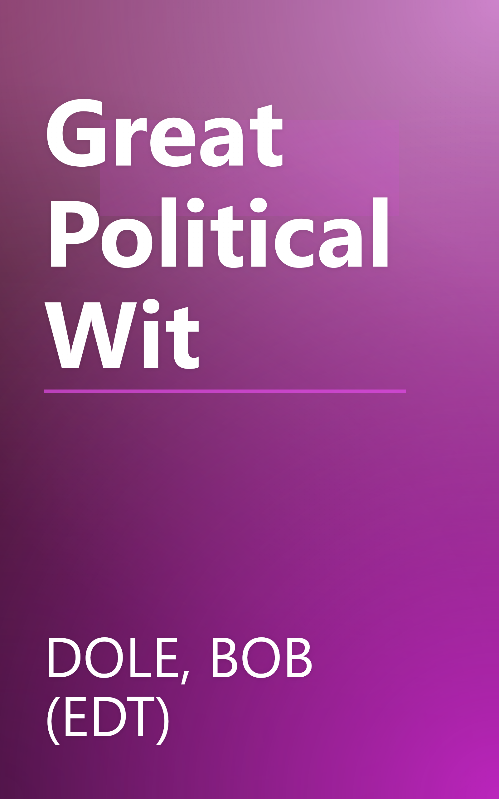 Great Political Wit book cover