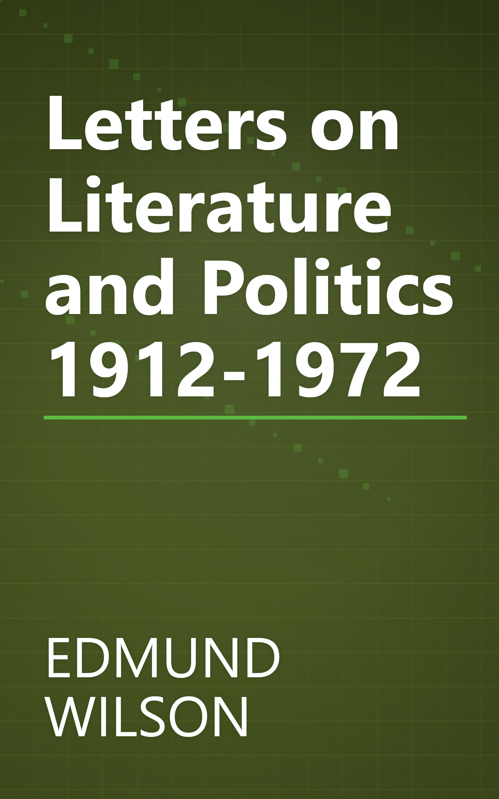 Letters on Literature and Politics 1912-1972 book cover