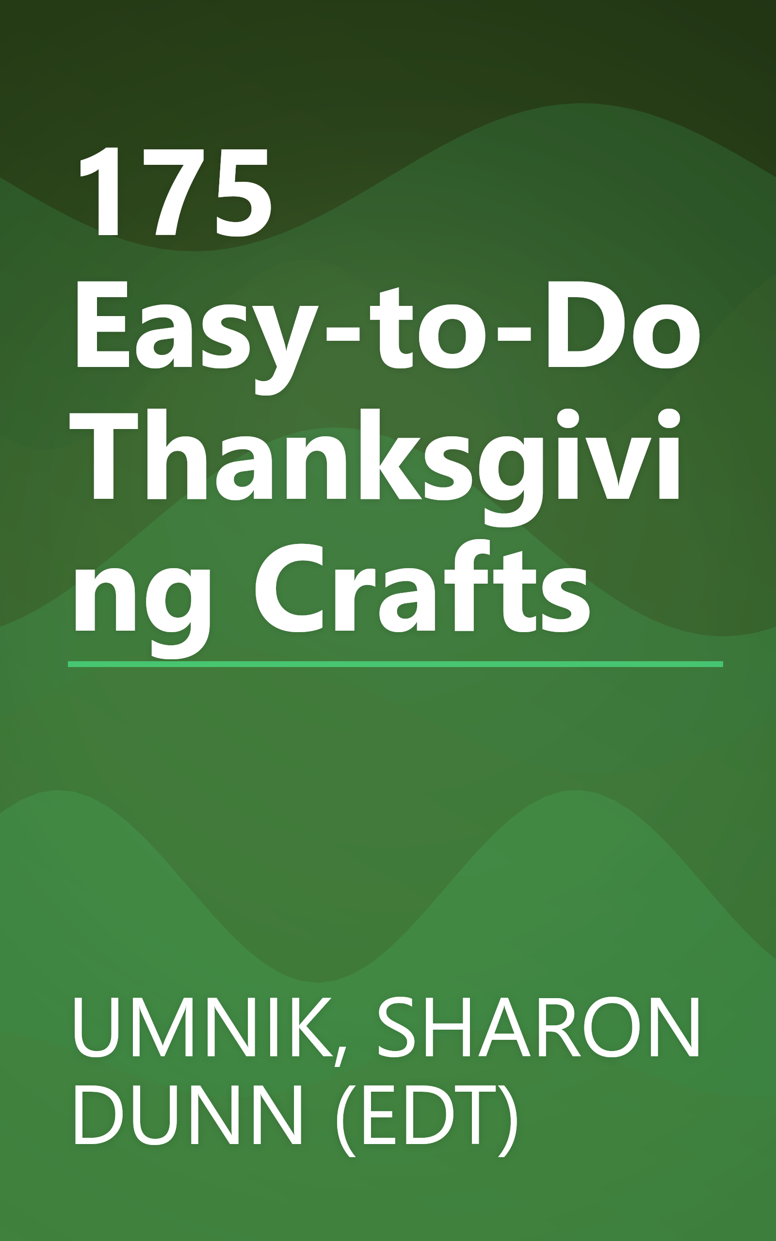 175 Easy-to-Do Thanksgiving Crafts book cover