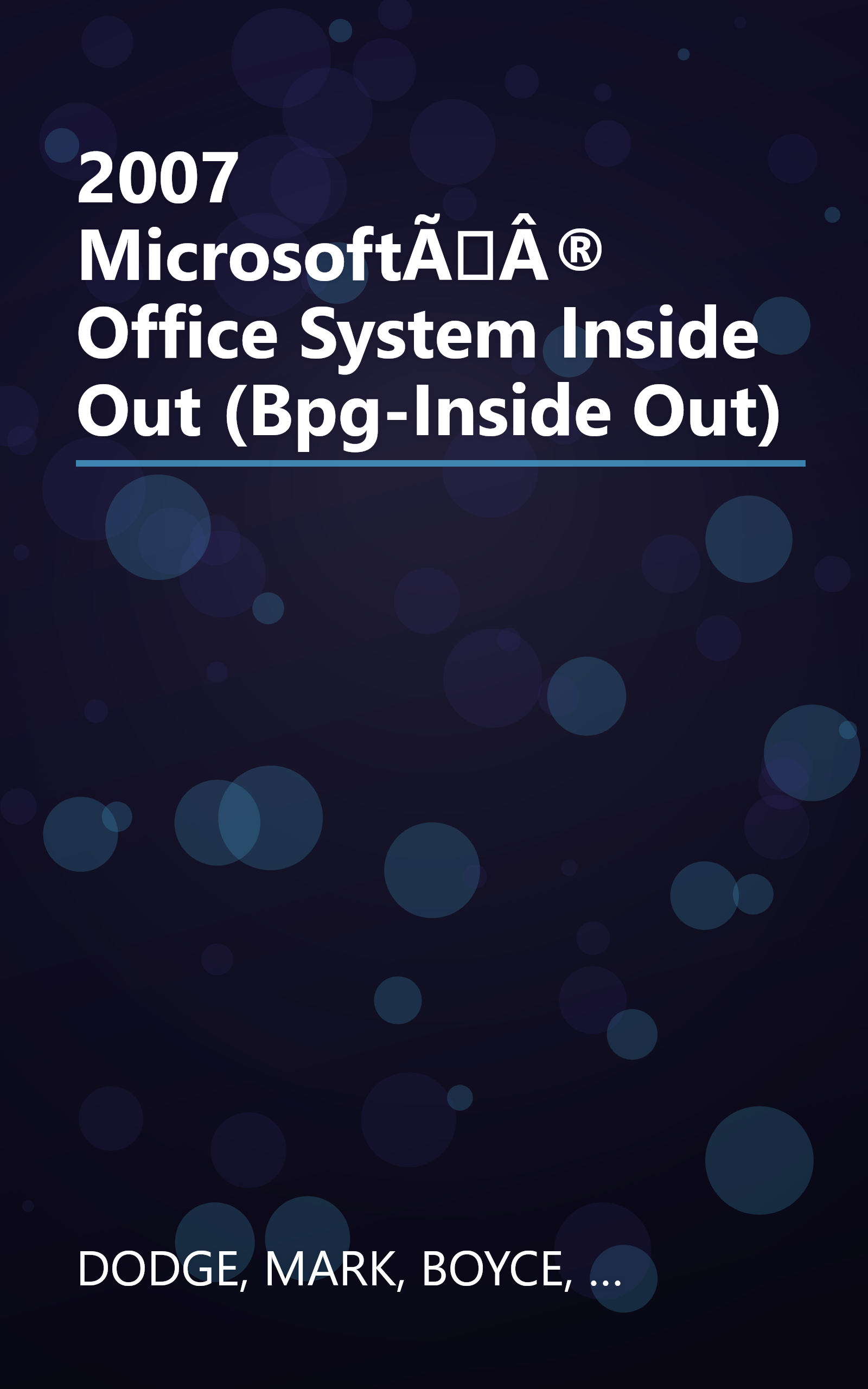 2007 MicrosoftÃÂ® Office System Inside Out (Bpg-Inside Out) book cover