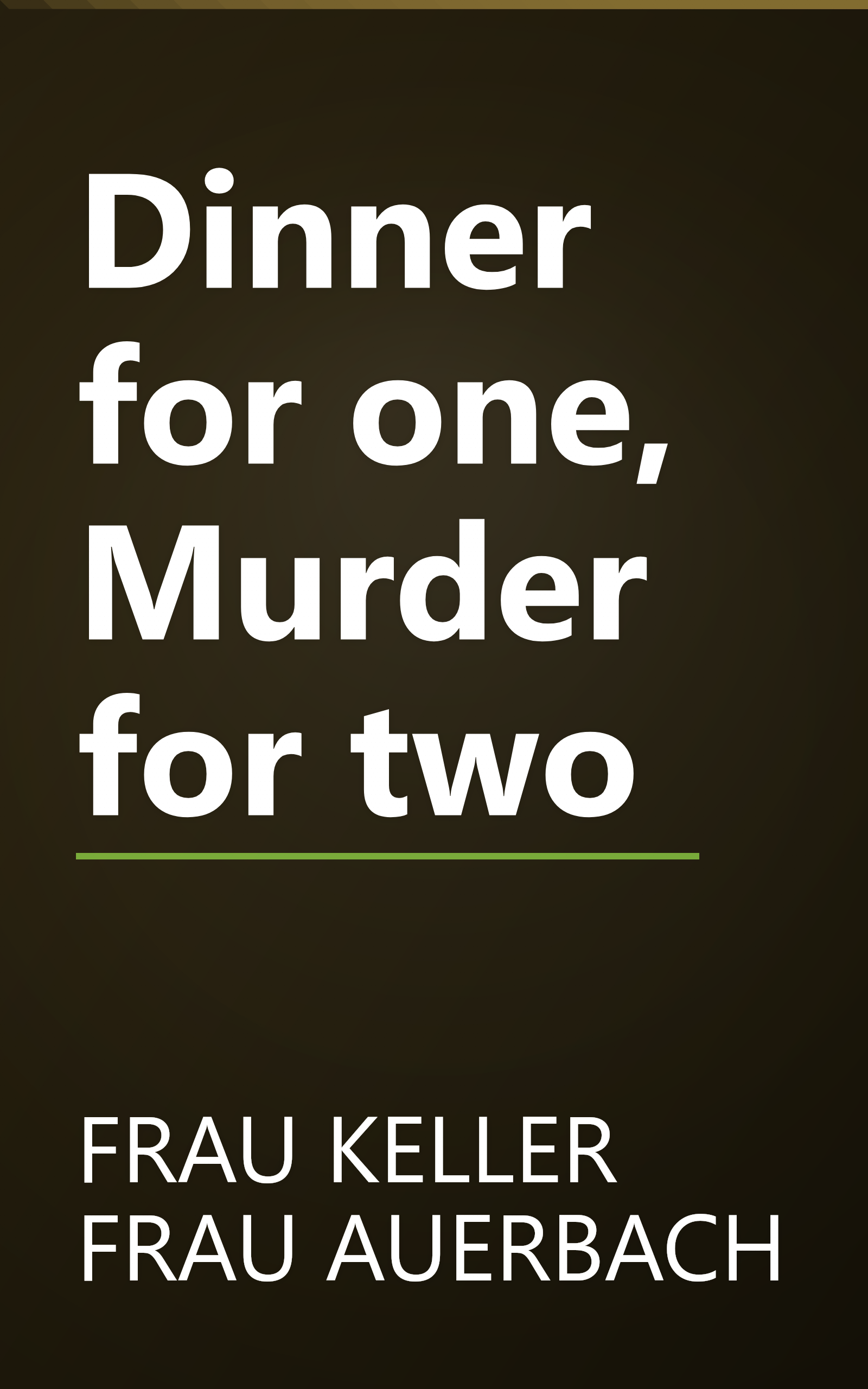 Dinner for one, Murder for two book cover