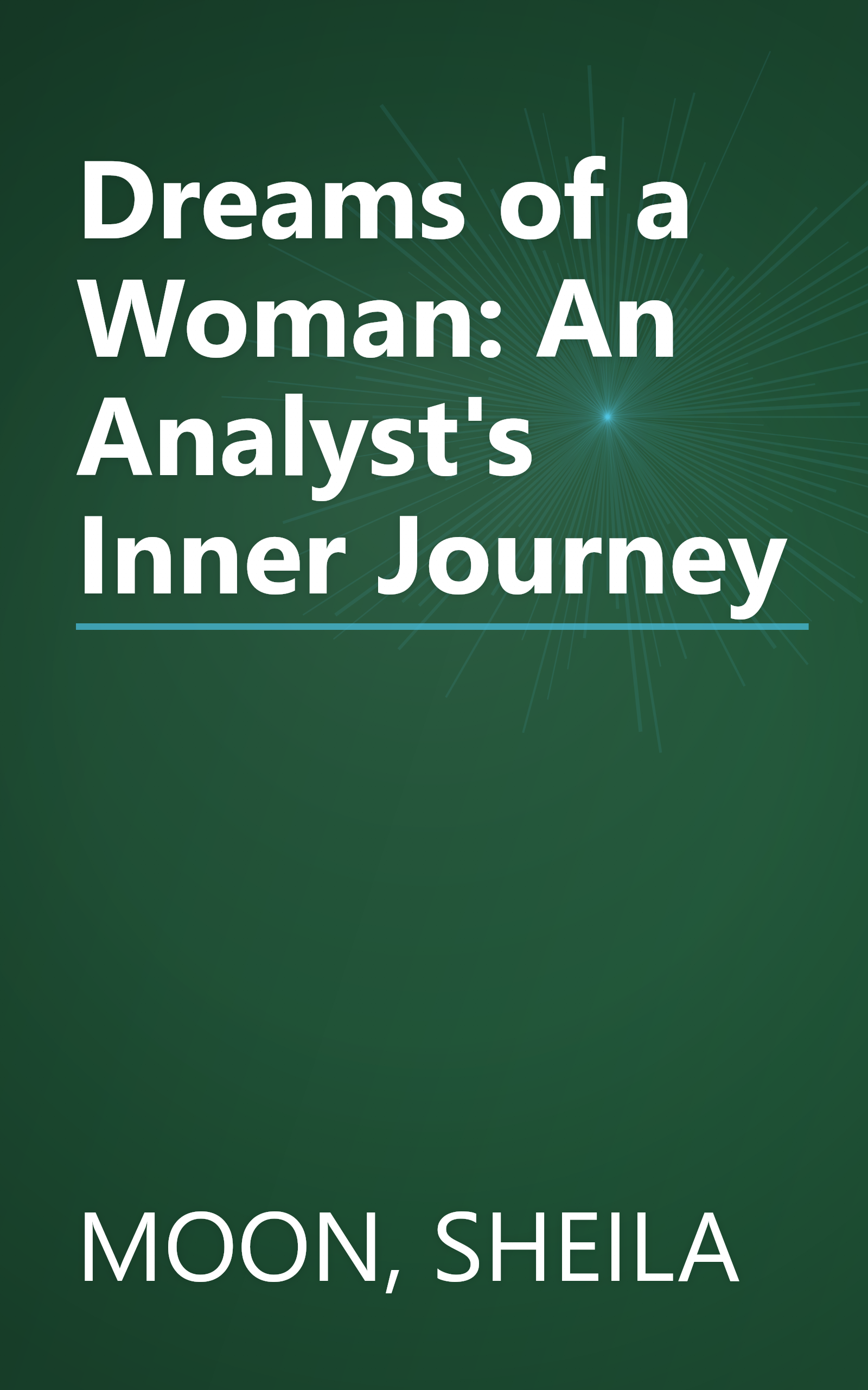 Dreams of a Woman: An Analyst's Inner Journey book cover