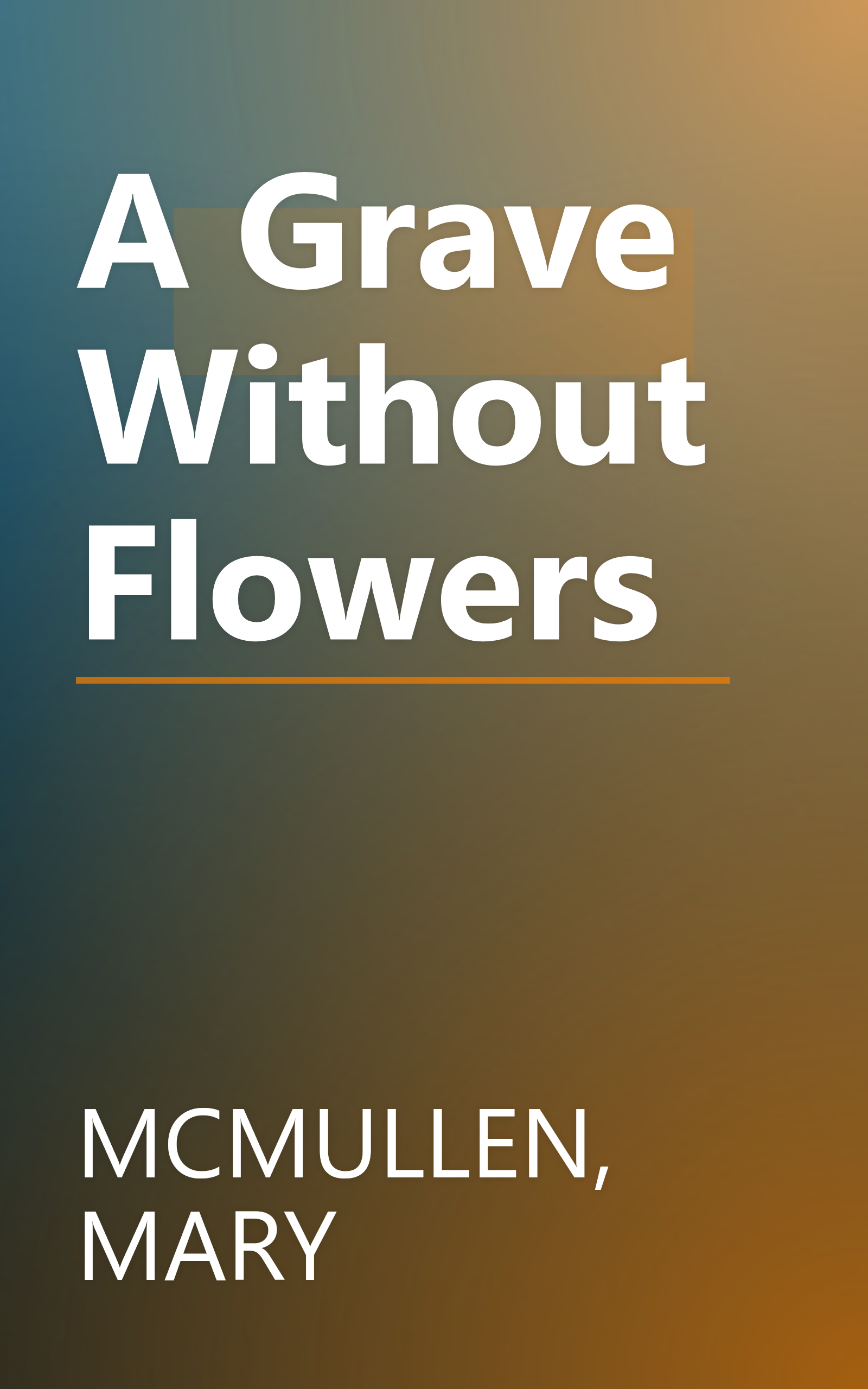 A Grave Without Flowers book cover