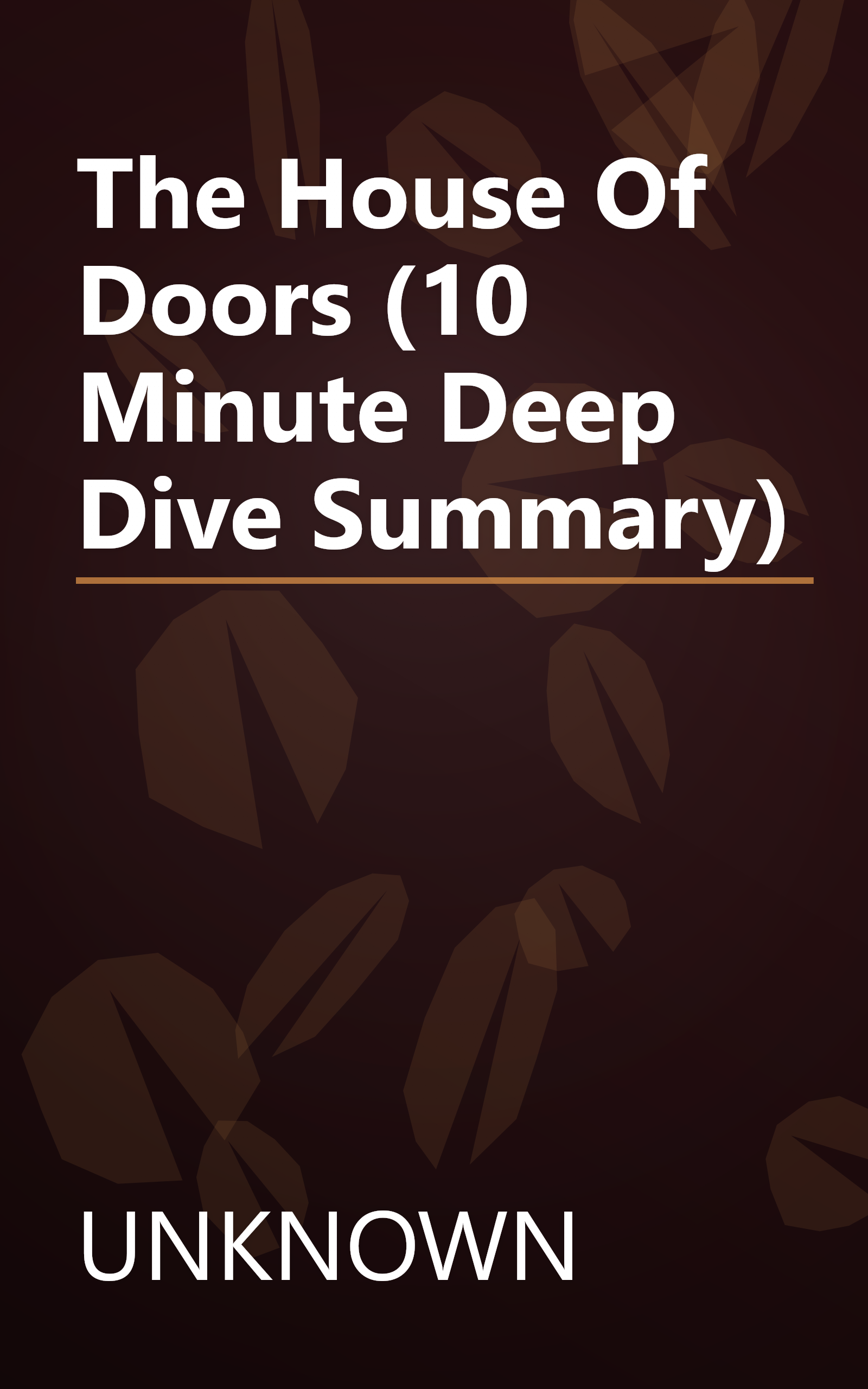 The House Of Doors (10 Minute   Deep Dive Summary) book cover
