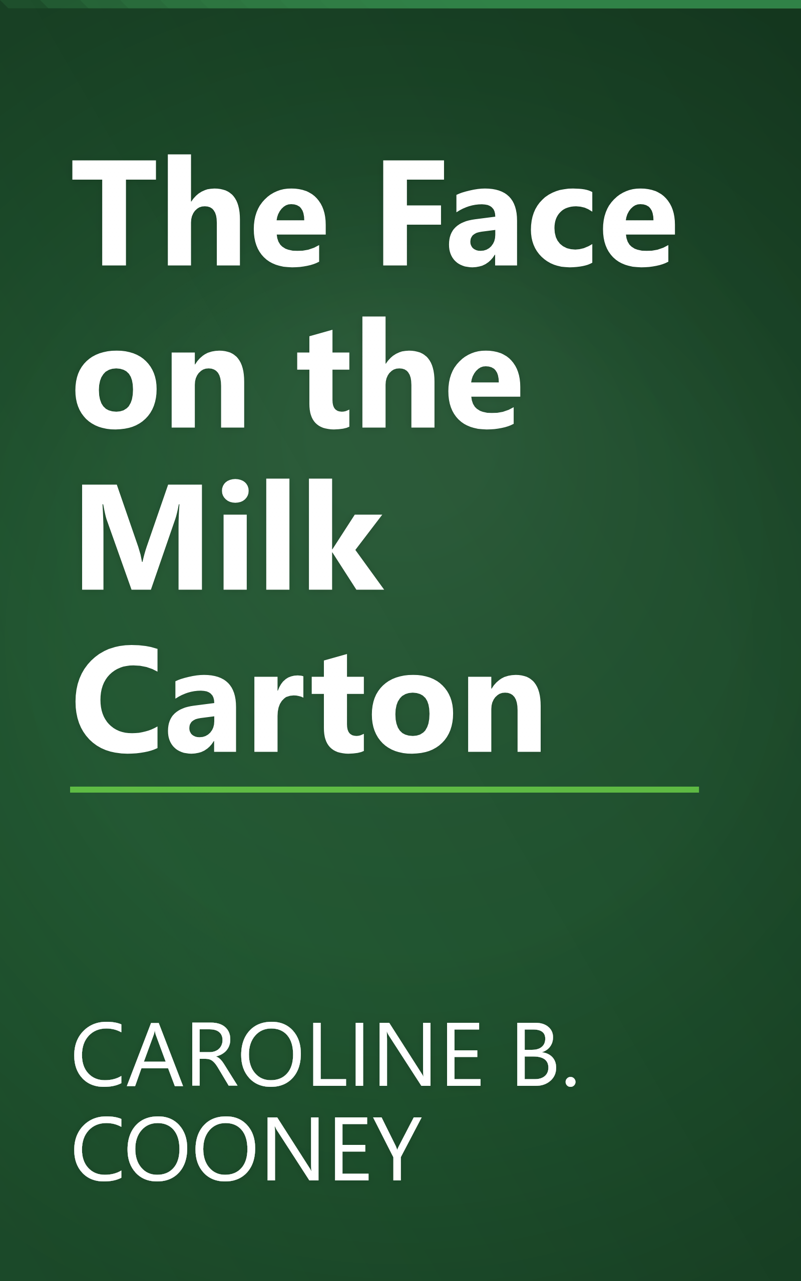 The Face on the Milk Carton book cover