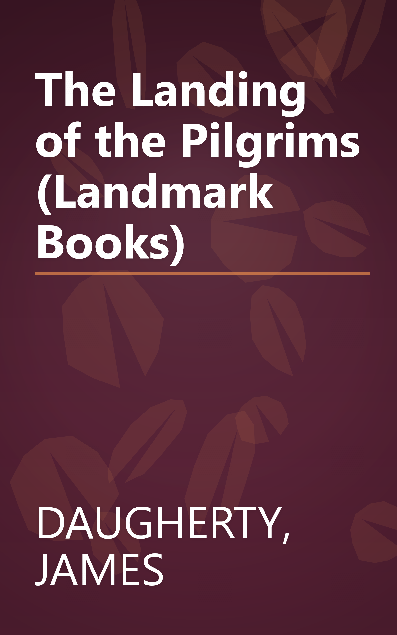 The Landing of the Pilgrims (Landmark Books) book cover