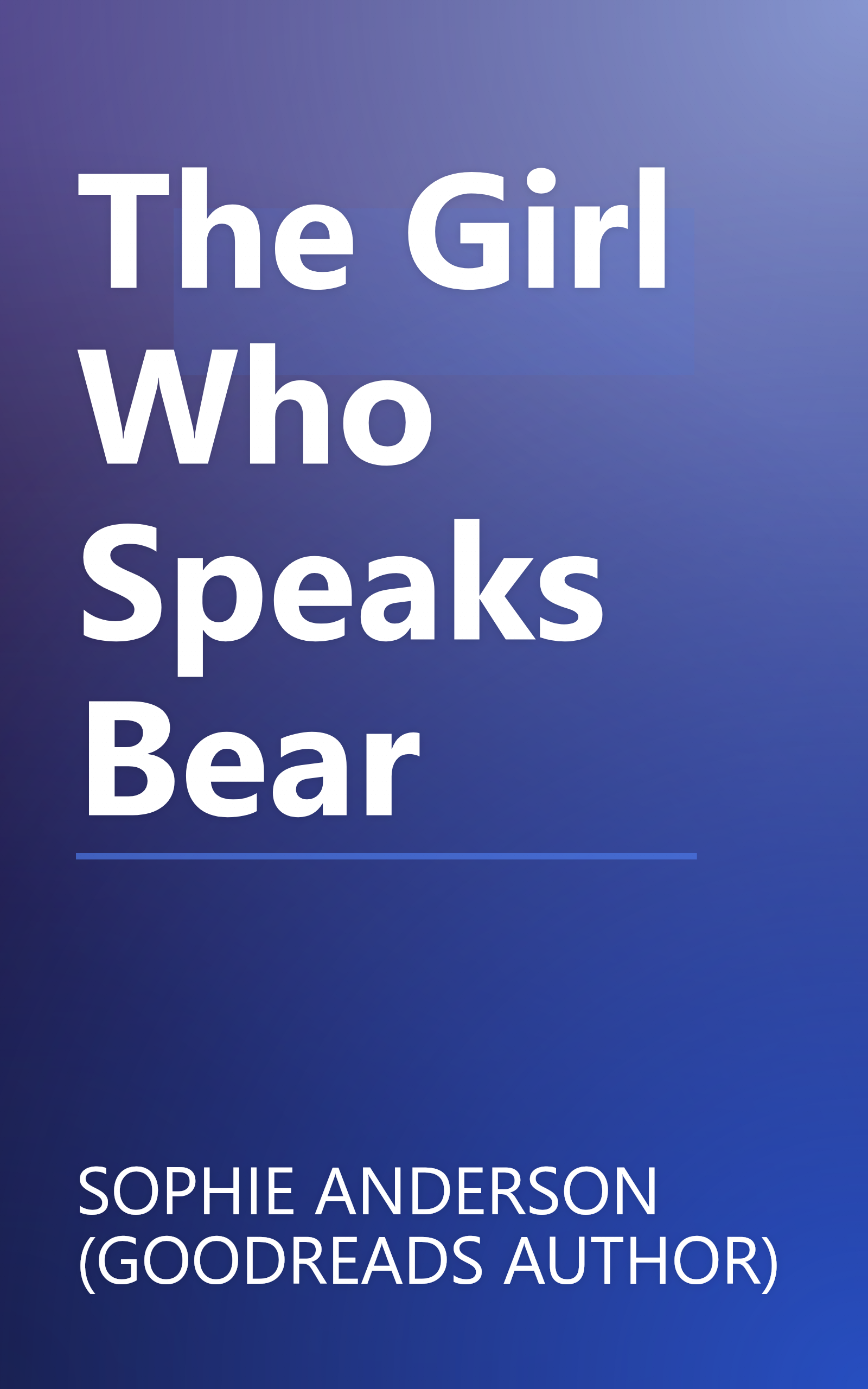 The Girl Who Speaks Bear book cover