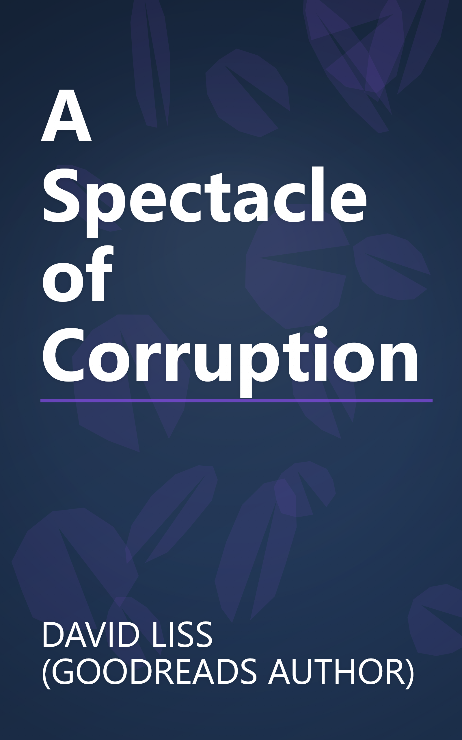 A Spectacle of Corruption book cover