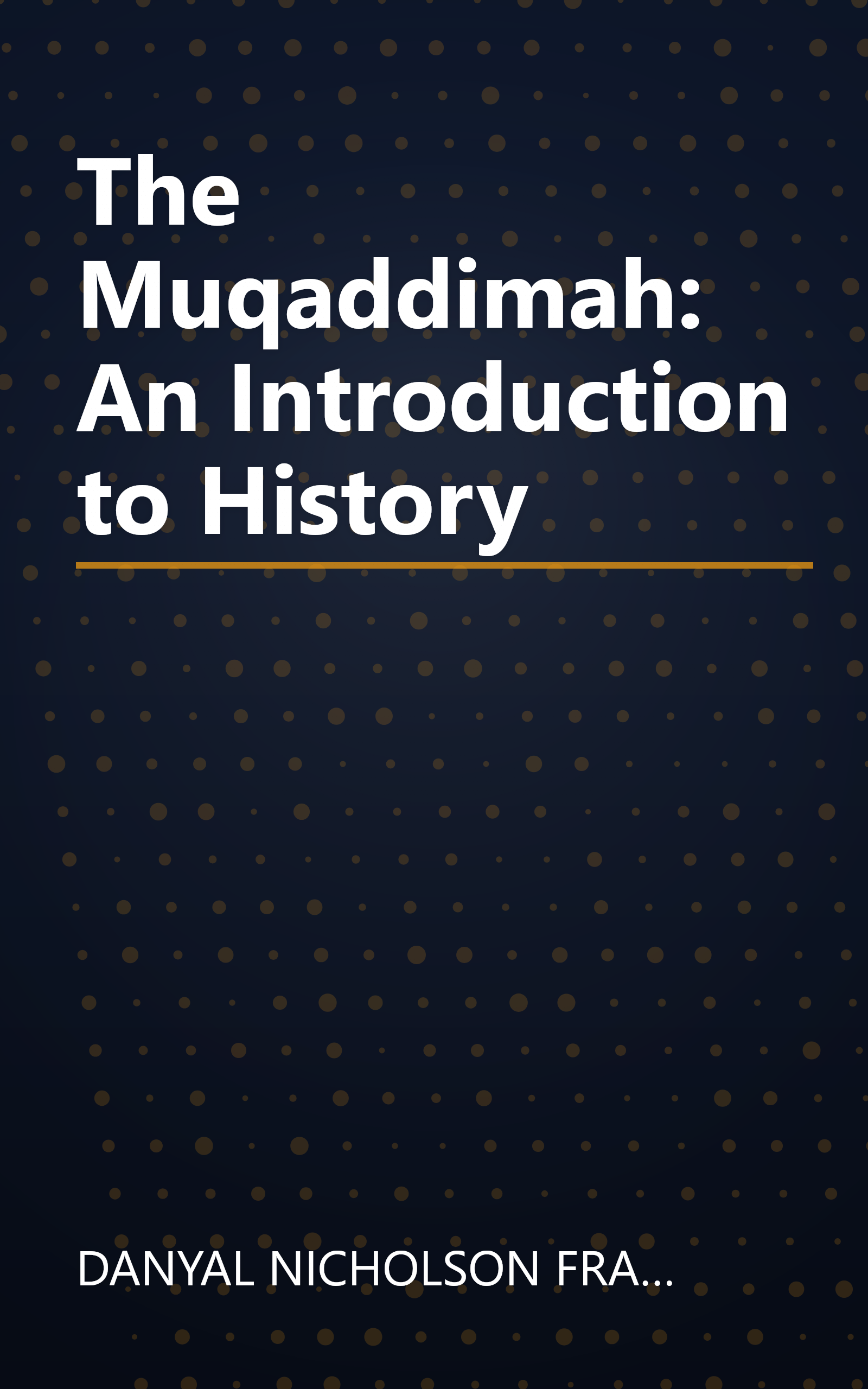 The Muqaddimah: An Introduction to History book cover