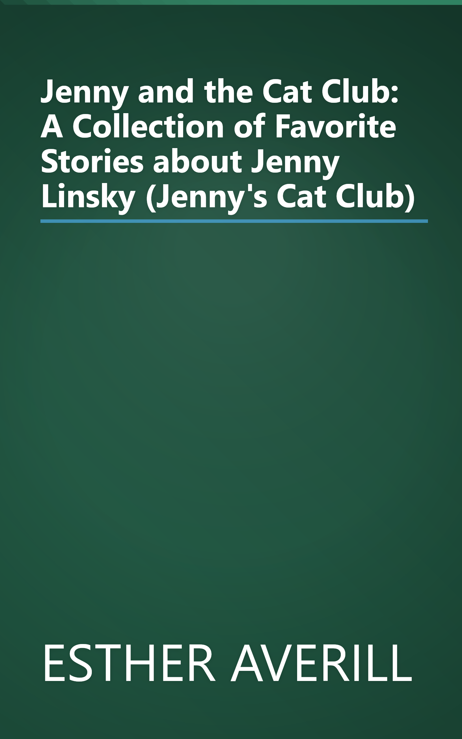 Jenny and the Cat Club: A Collection of Favorite Stories about Jenny Linsky (Jenny's Cat Club) book cover