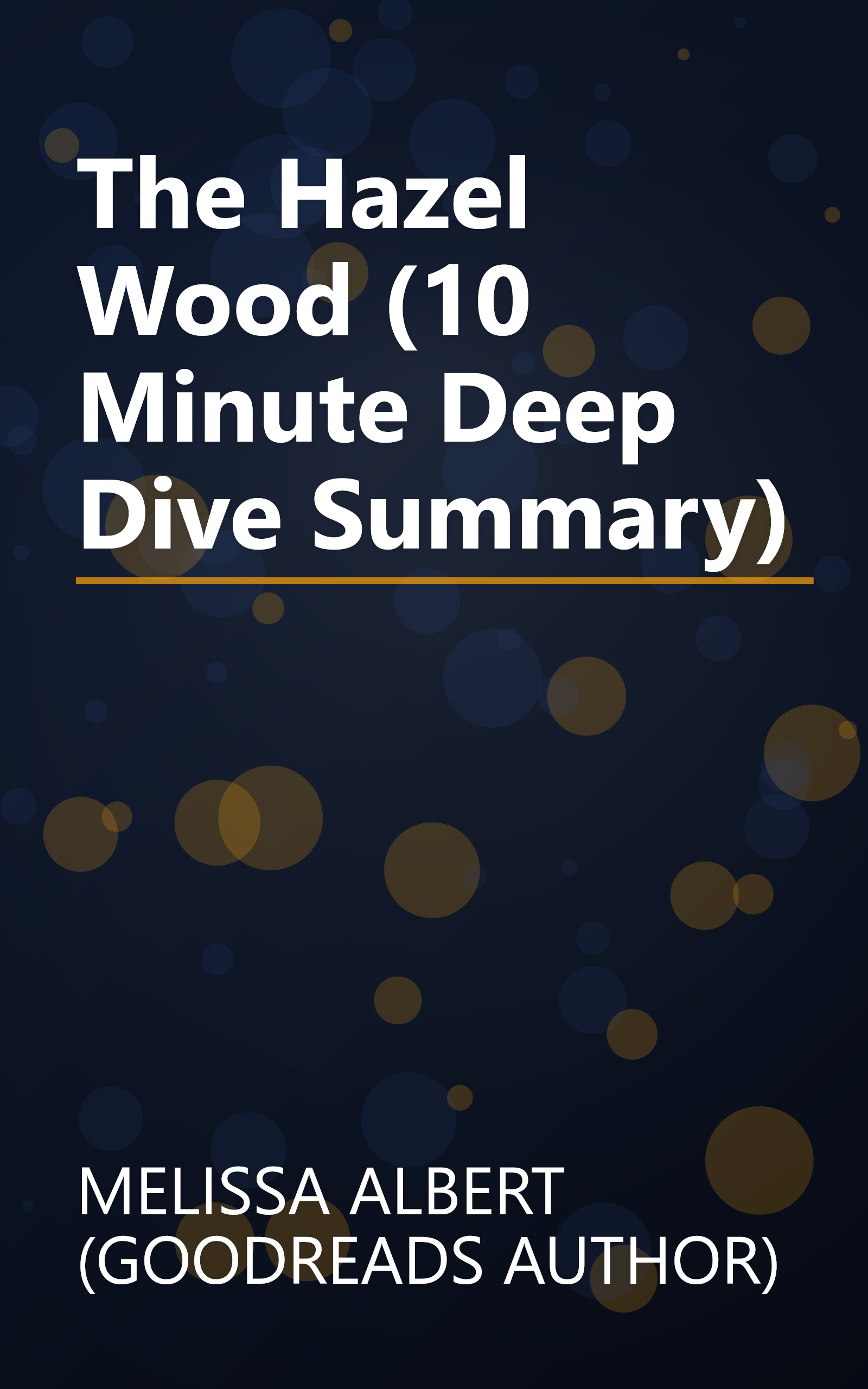 The Hazel Wood (10 Minute   Deep Dive Summary) book cover