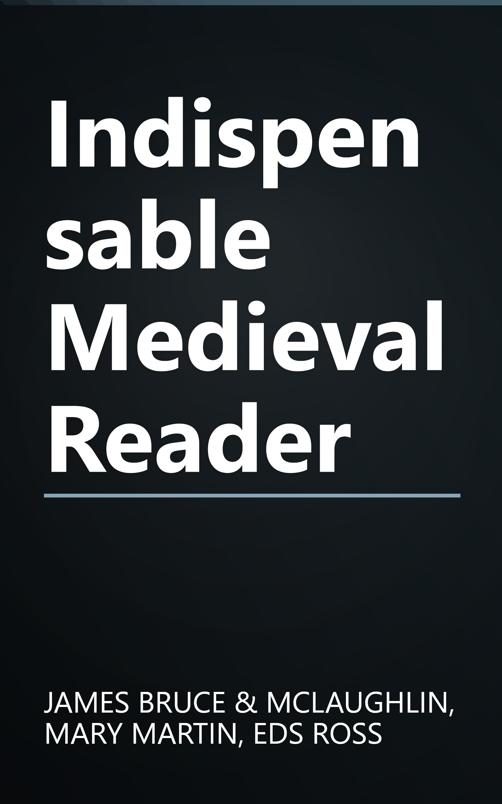 Indispensable Medieval Reader book cover