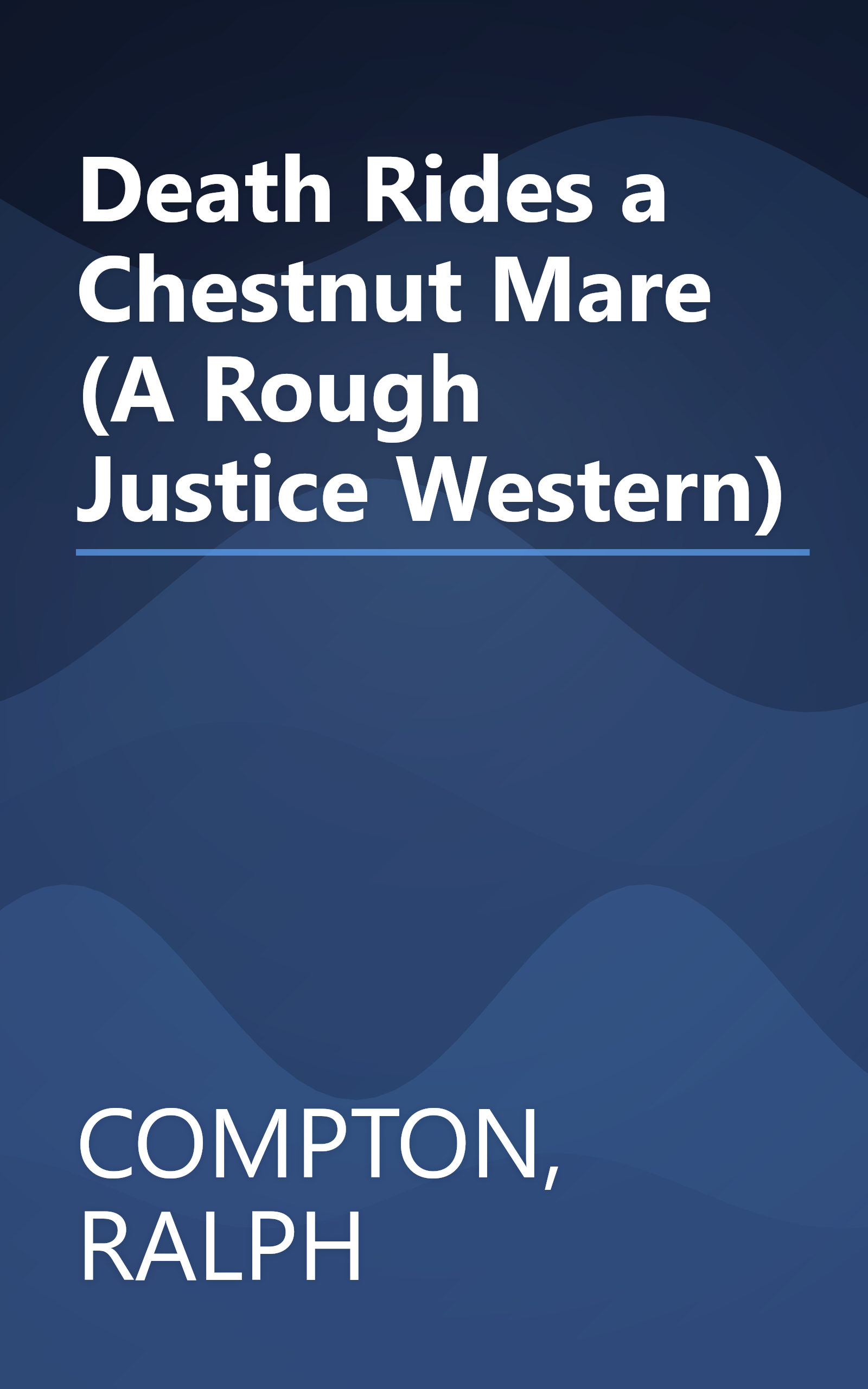 Death Rides a Chestnut Mare (A Rough Justice Western) book cover
