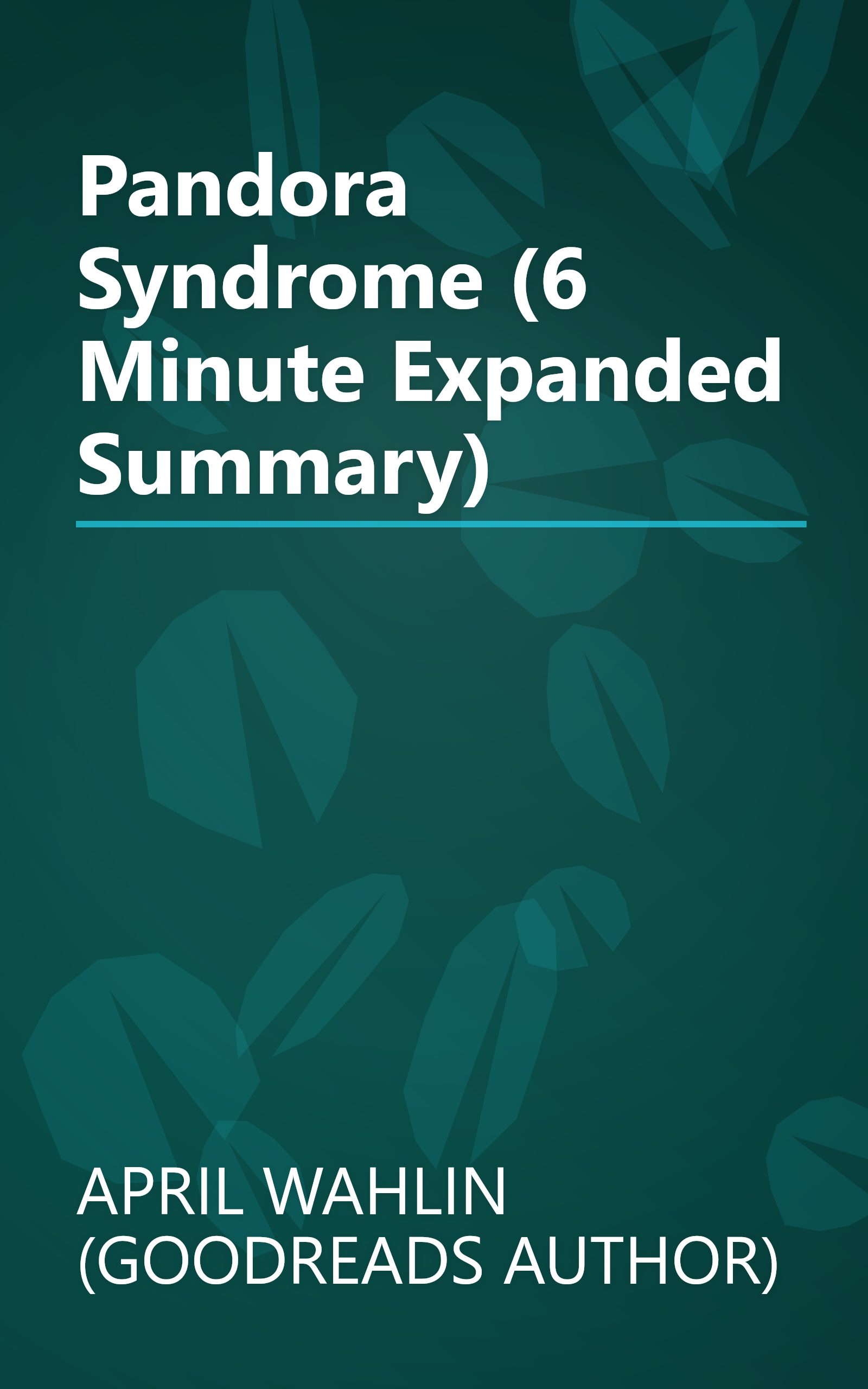 Pandora Syndrome (6 Minute   Expanded Summary) book cover
