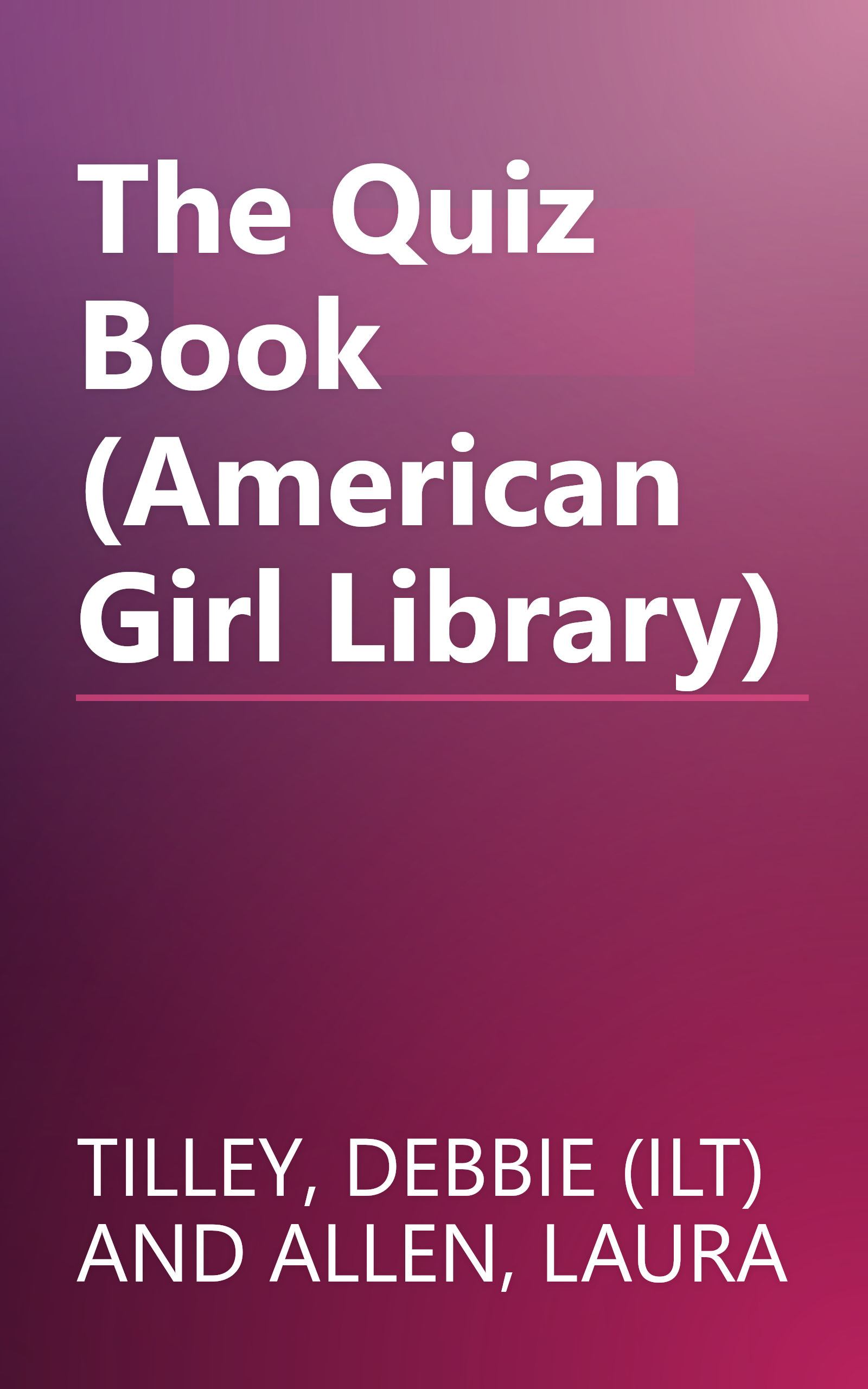 The Quiz Book (American Girl Library) book cover