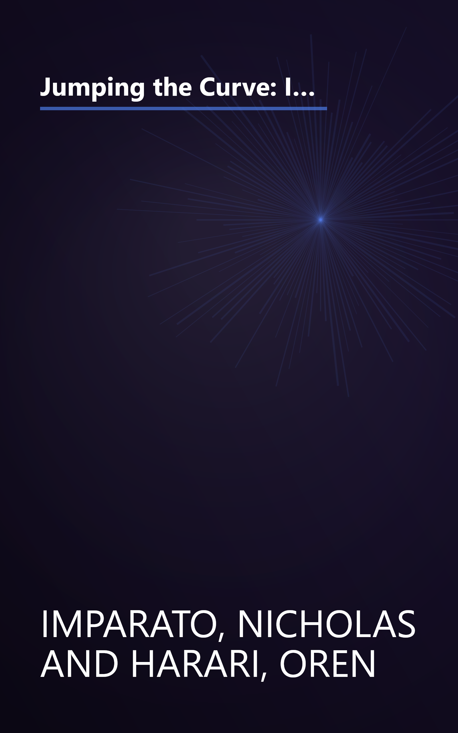 Jumping the Curve: Innovation and Strategic Choice in an Age of Transition (Jossey Bass Business & Management Series) book cover