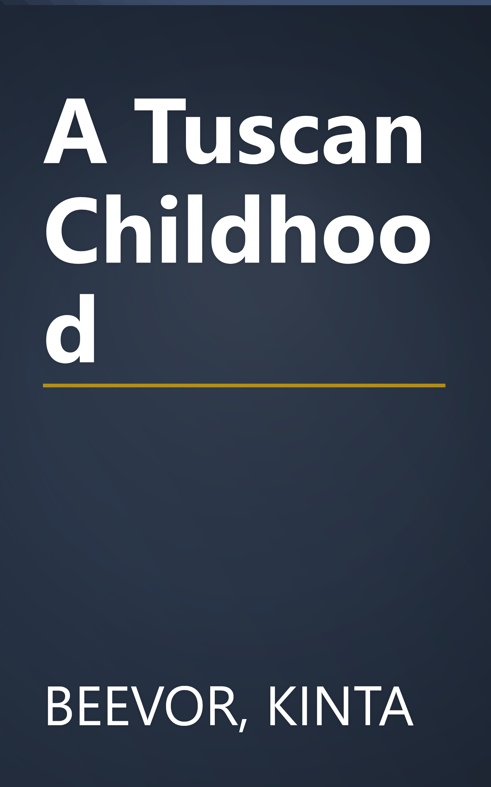 A Tuscan Childhood book cover