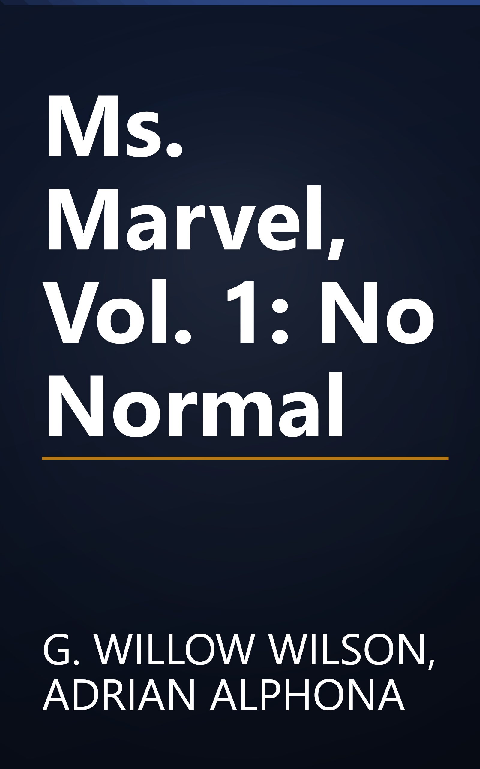 Ms. Marvel, Vol. 1: No Normal book cover