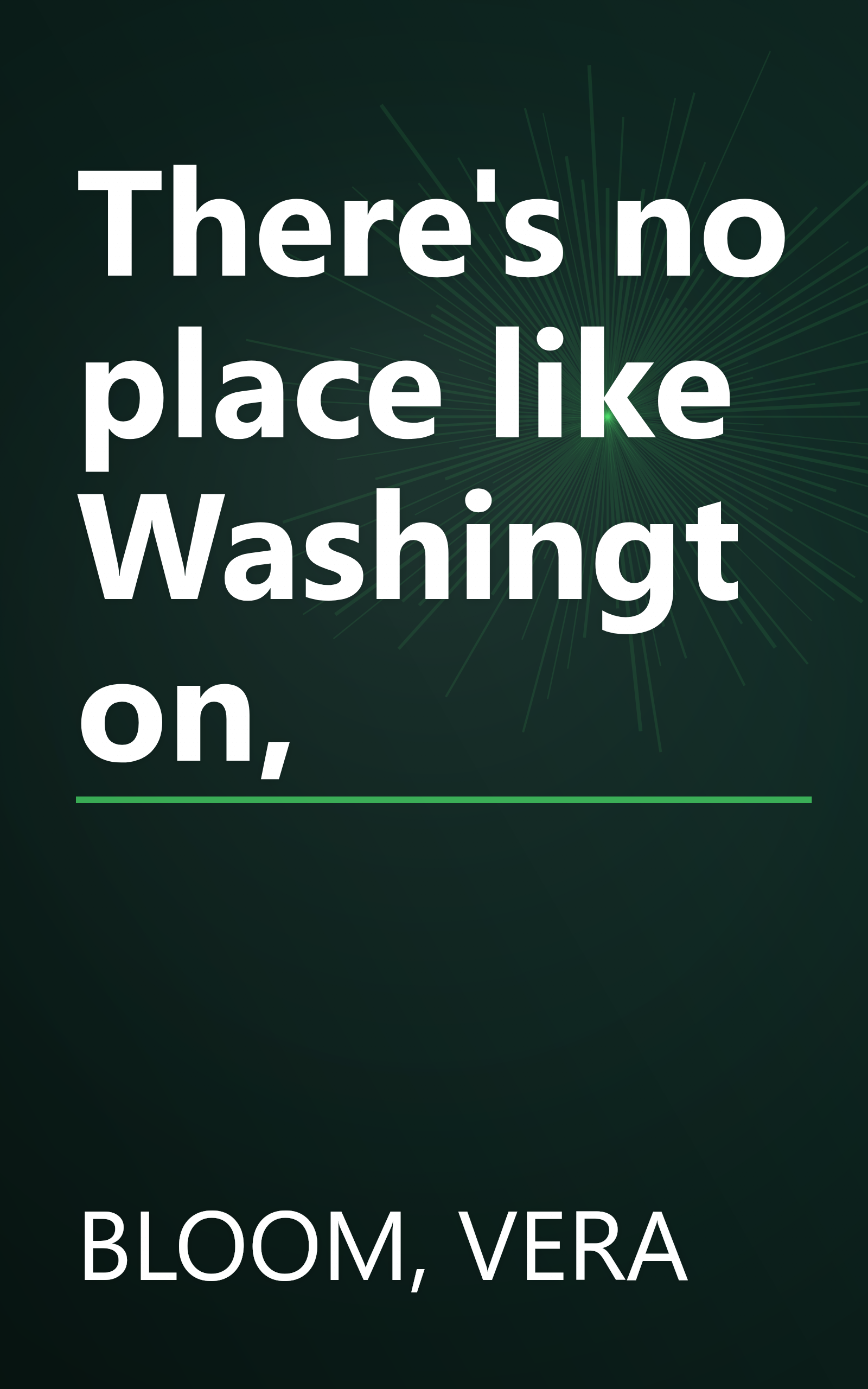 There's no place like Washington, book cover