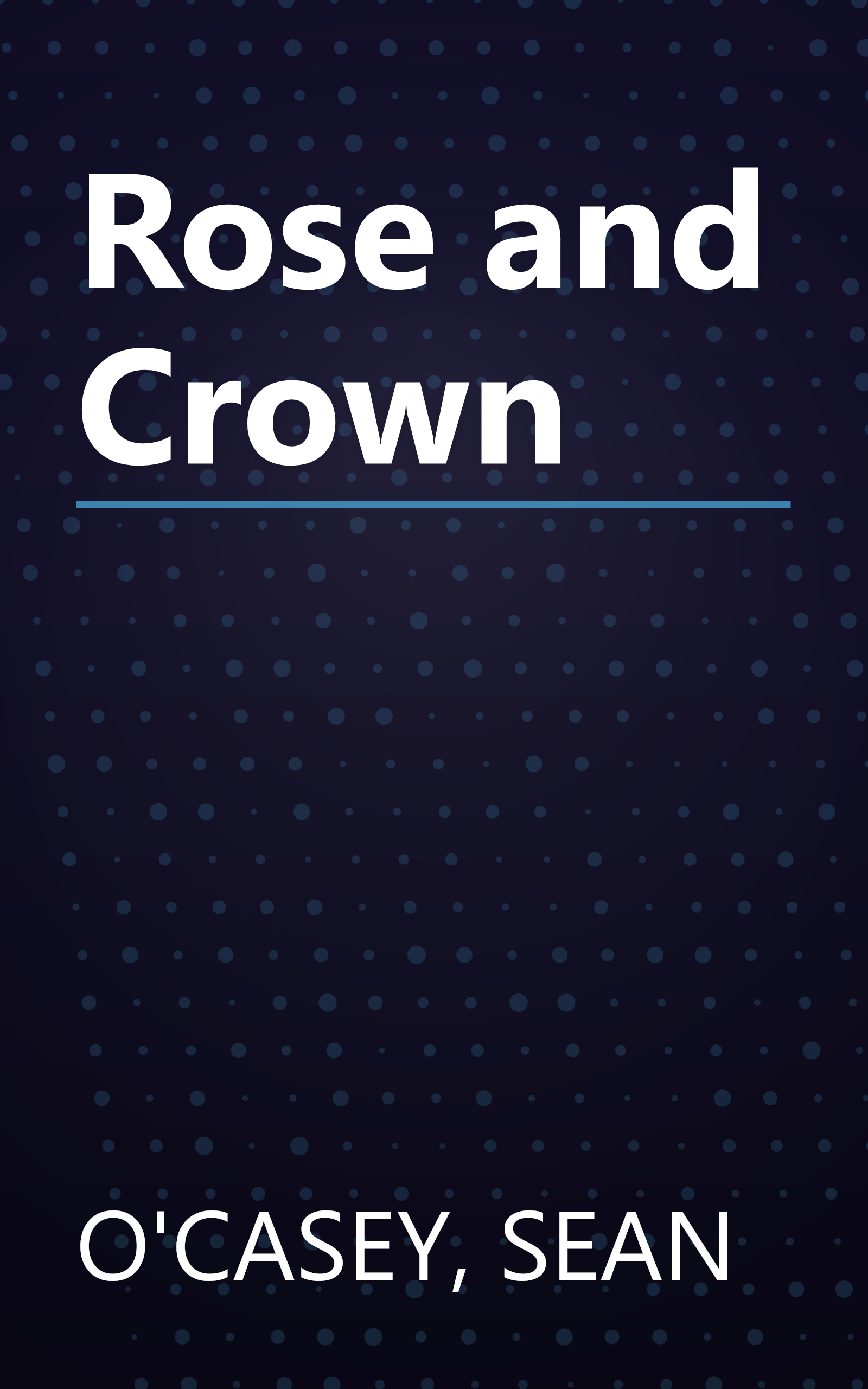 Rose and Crown book cover