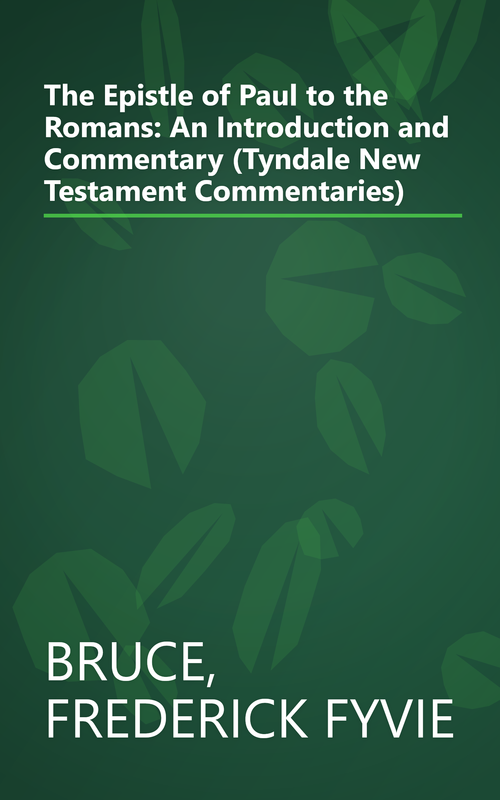 The Epistle of Paul to the Romans: An Introduction and Commentary (Tyndale New Testament Commentaries) book cover
