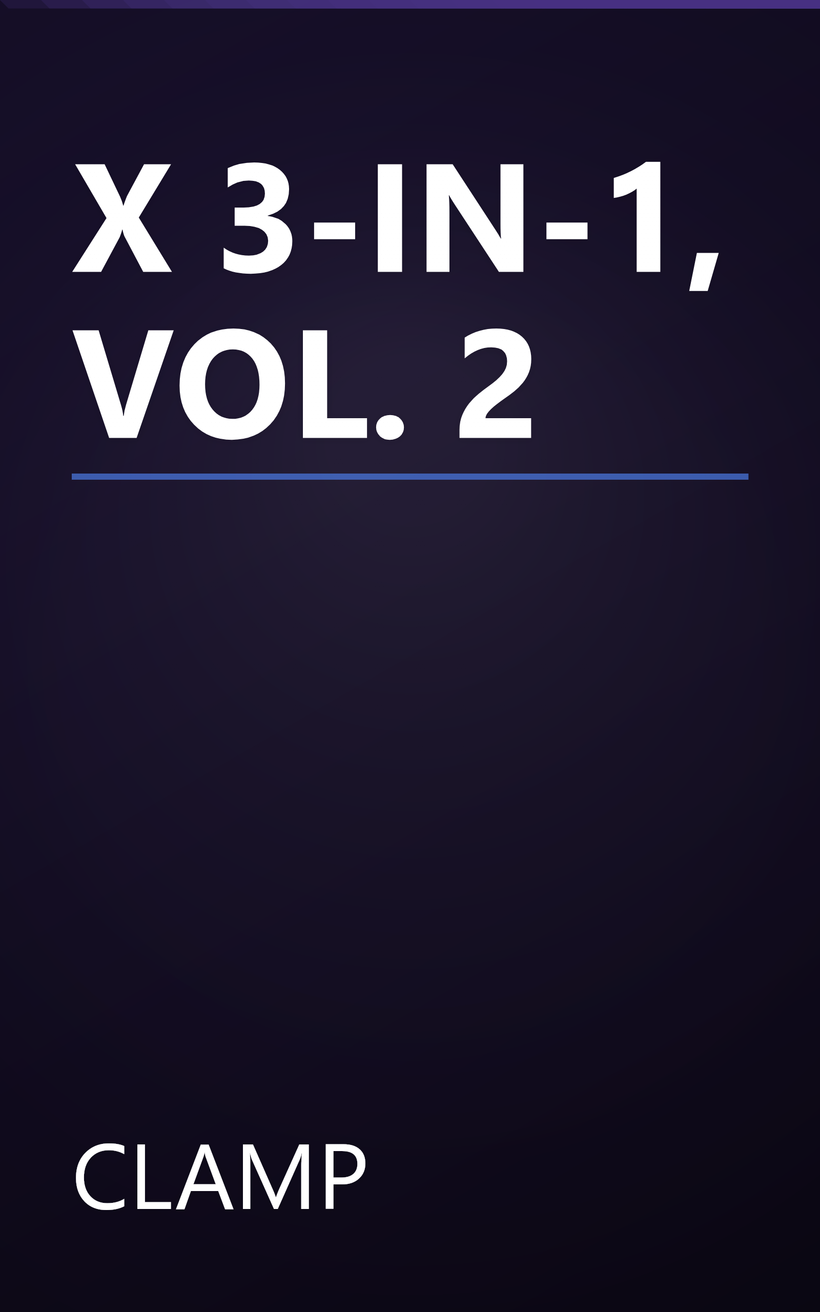X 3-IN-1, VOL. 2 book cover