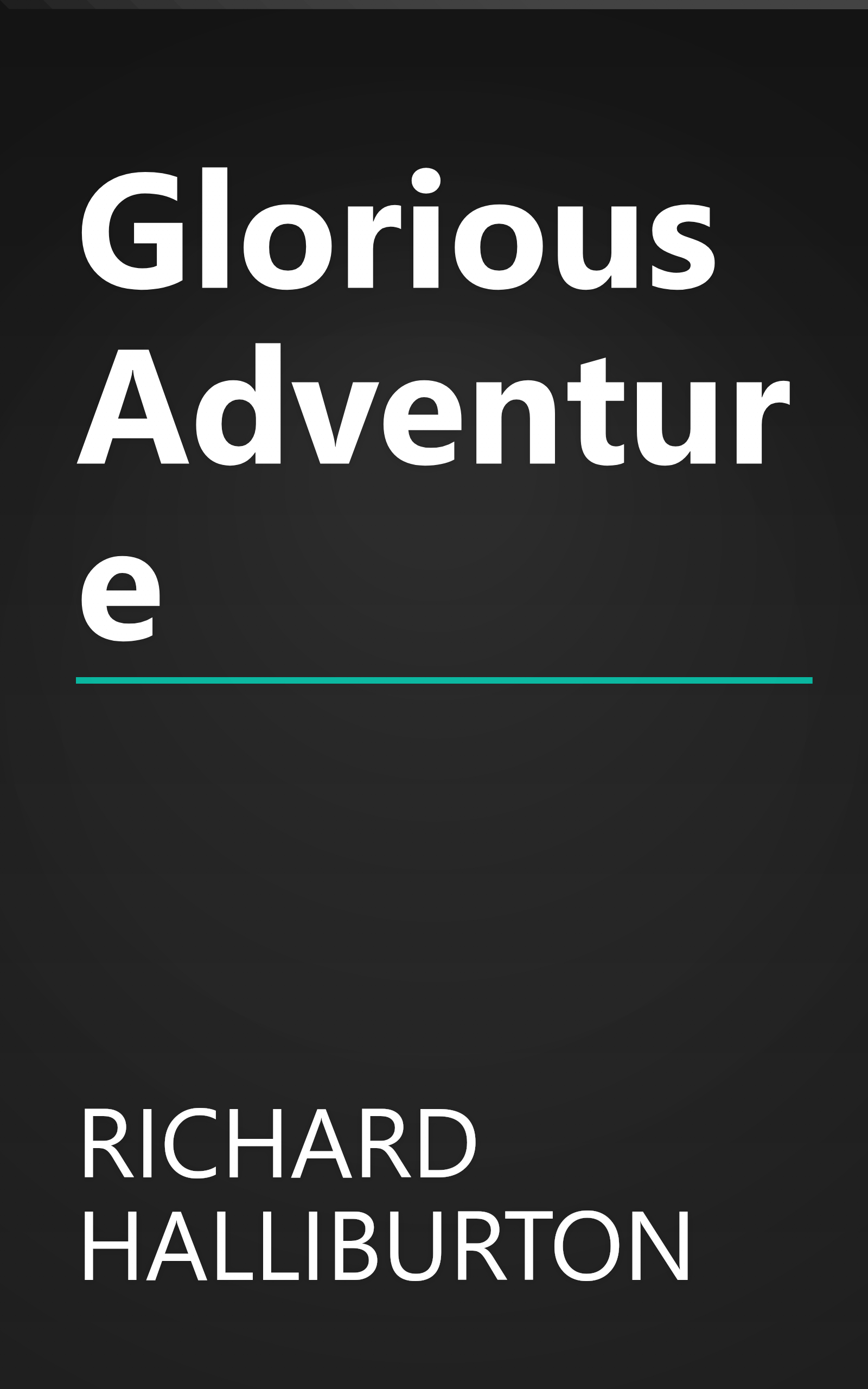 Glorious Adventure book cover