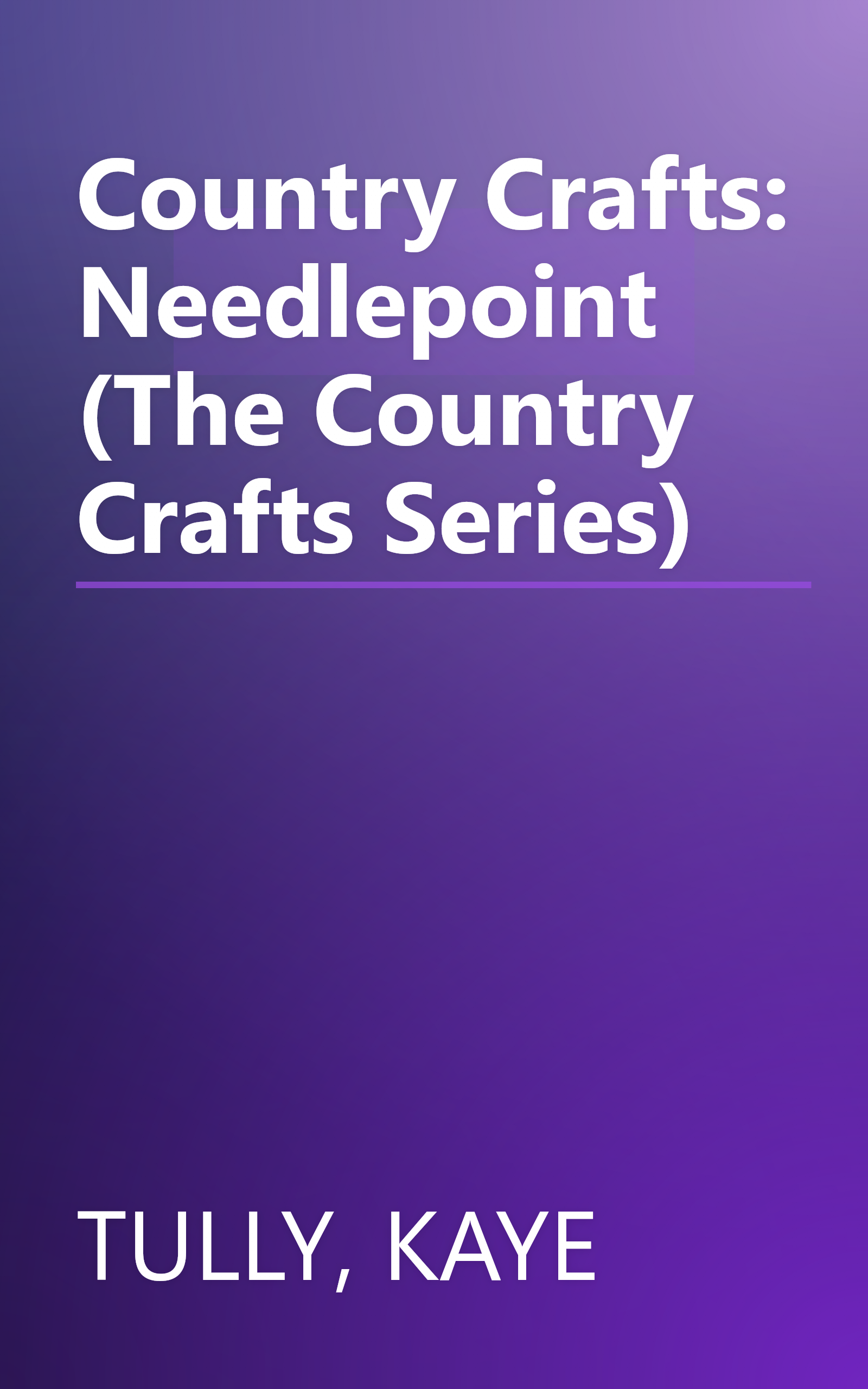 Country Crafts: Needlepoint (The Country Crafts Series) book cover