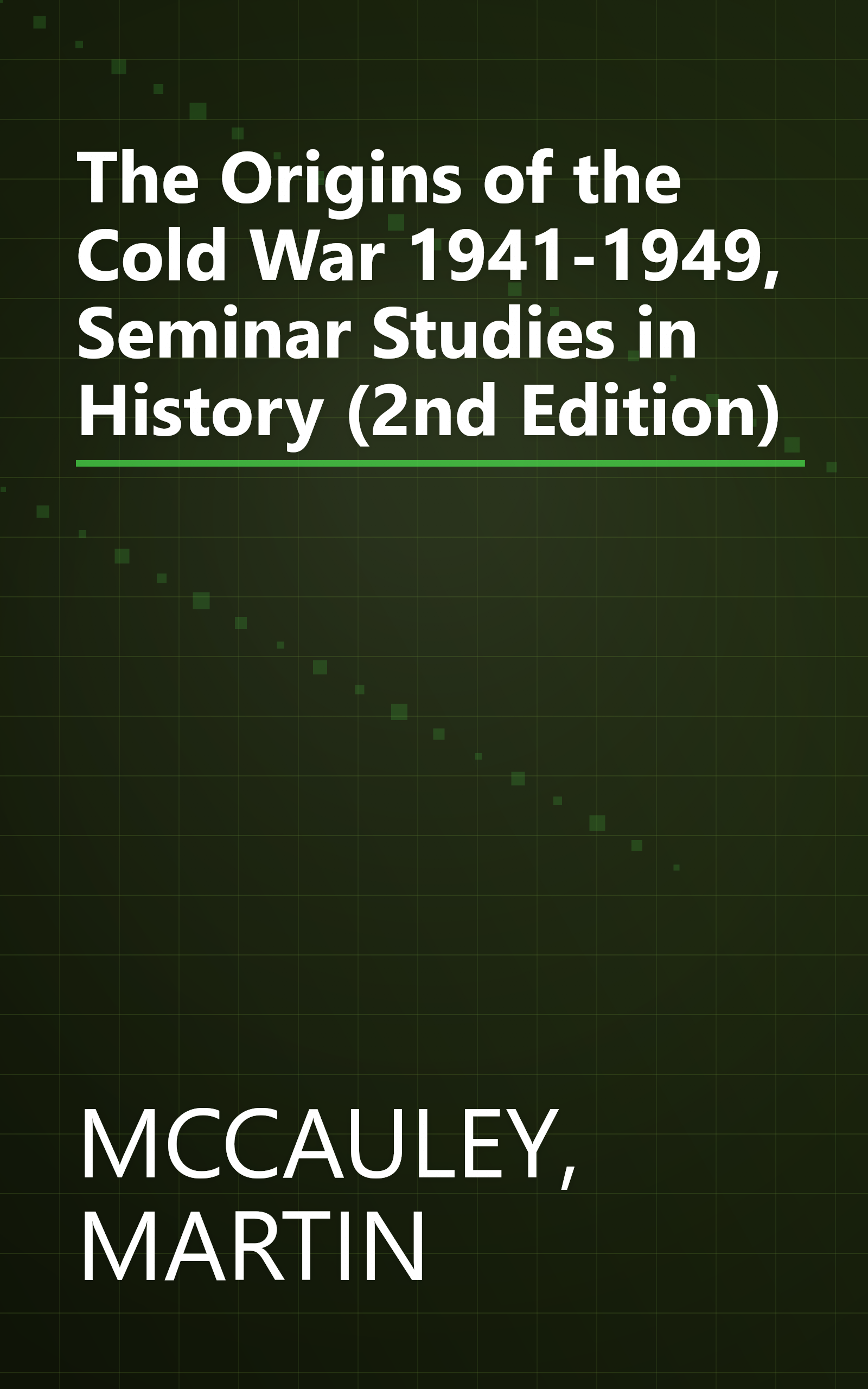 The Origins of the Cold War 1941-1949, Seminar Studies in History (2nd Edition) book cover