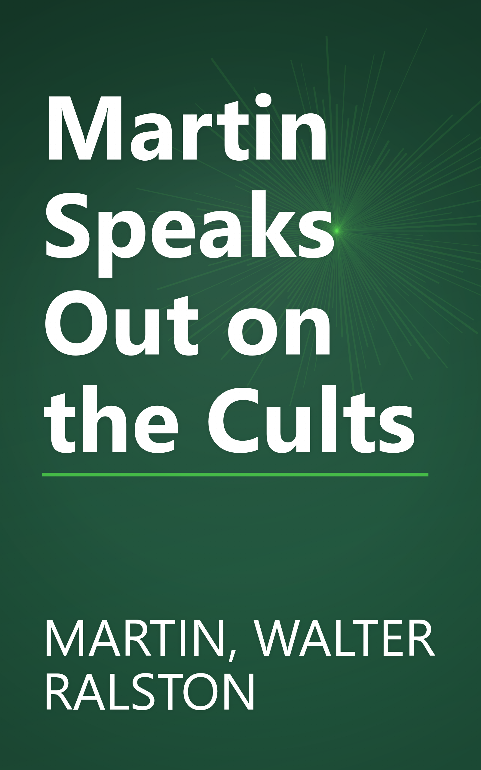 Martin Speaks Out on the Cults book cover
