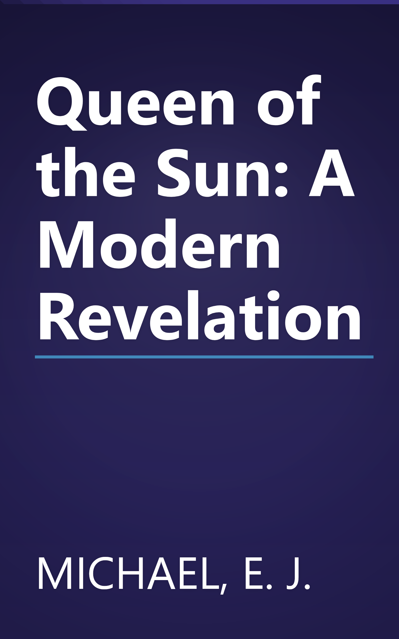 Queen of the Sun: A Modern Revelation book cover