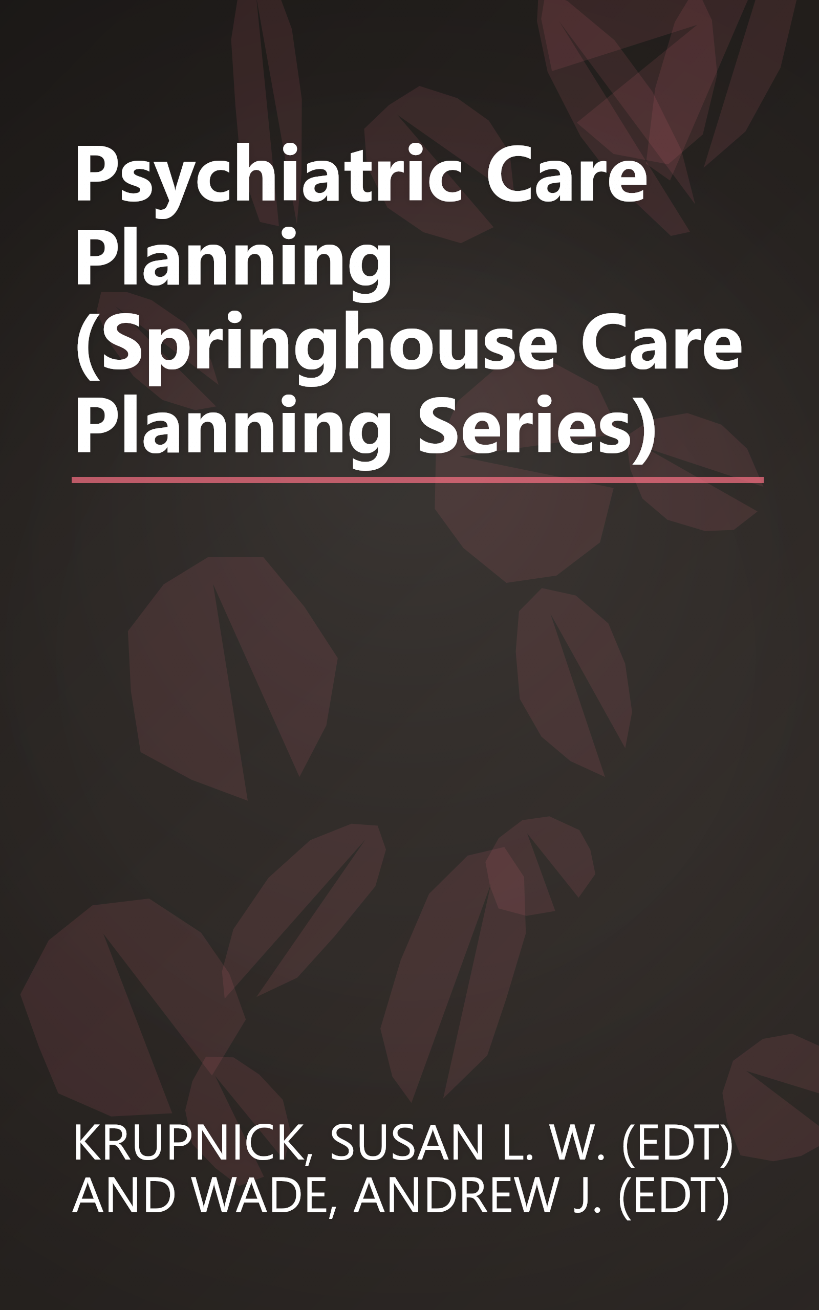 Psychiatric Care Planning (Springhouse Care Planning Series) book cover