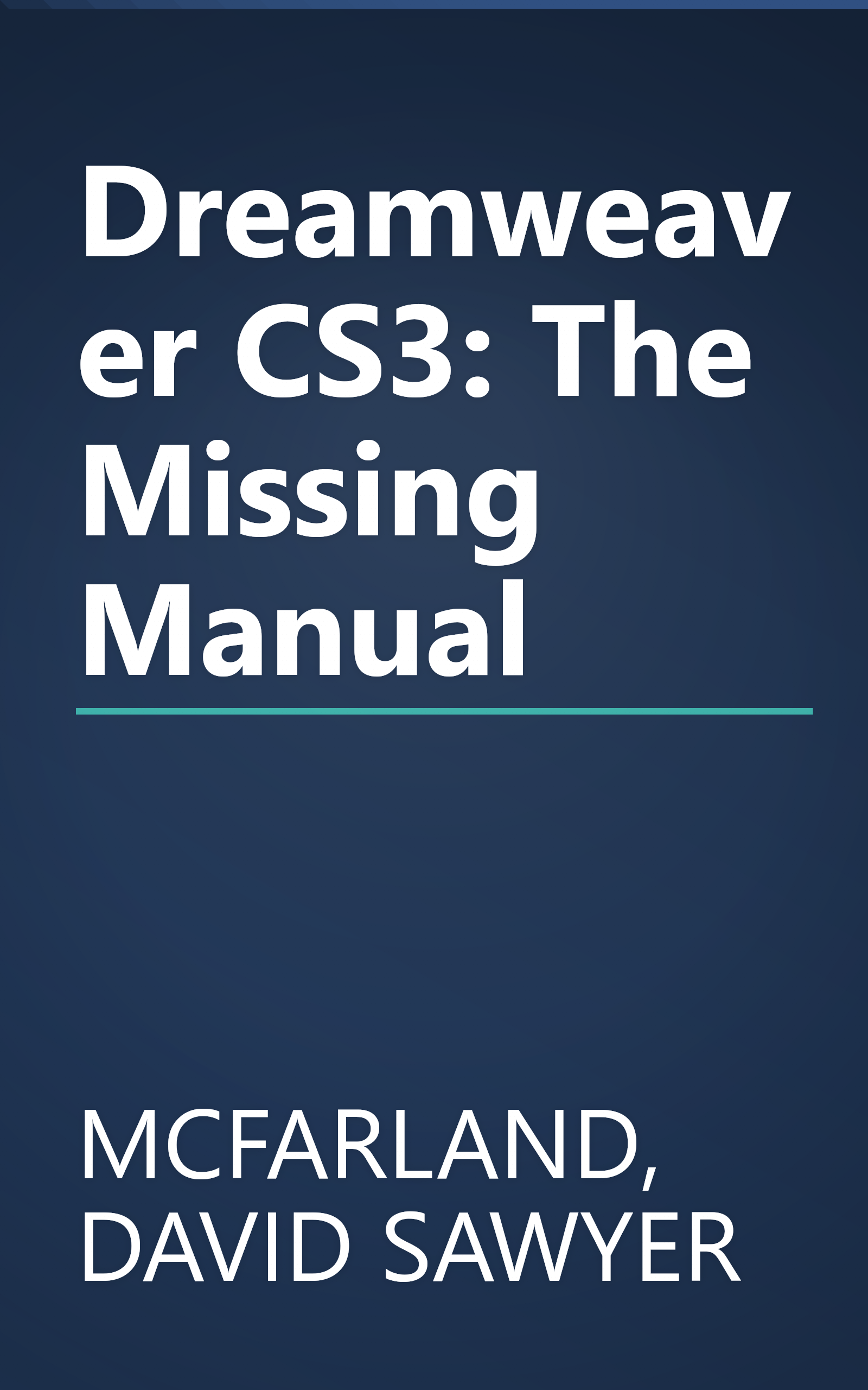Dreamweaver CS3: The Missing Manual book cover