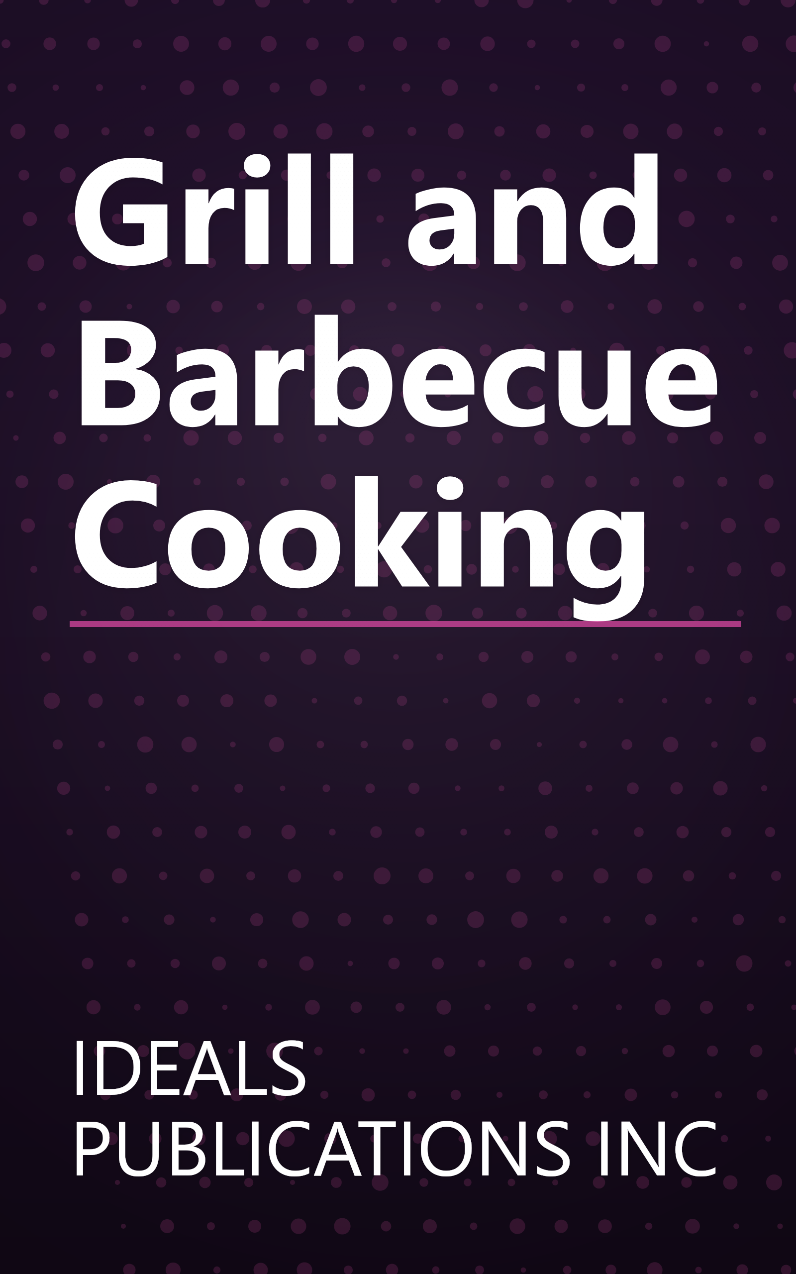 Grill and Barbecue Cooking book cover