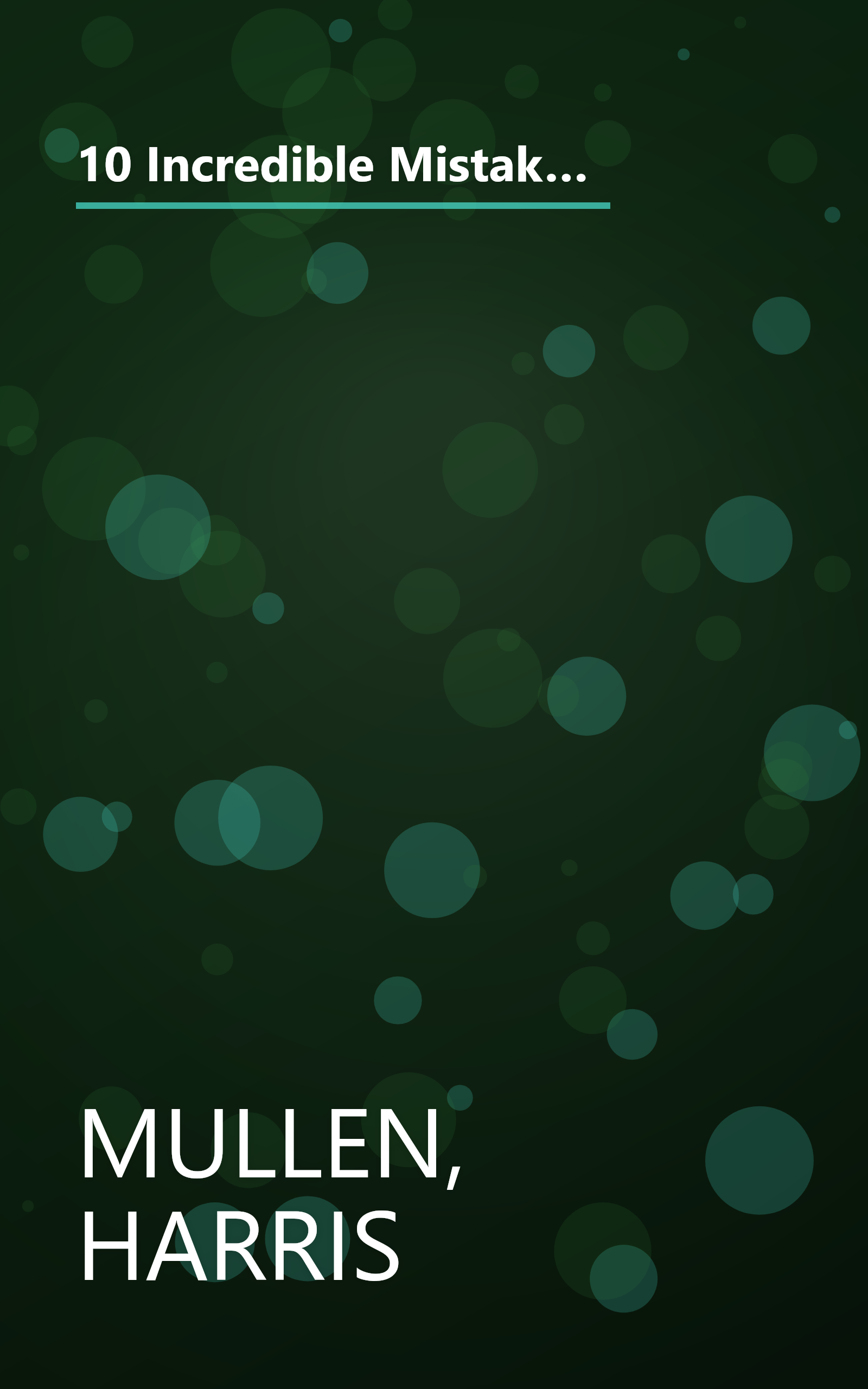 10 Incredible Mistakes at Gettysburg: A Review of the Battle and How Blunders by the Generals Shaped the Outcome book cover