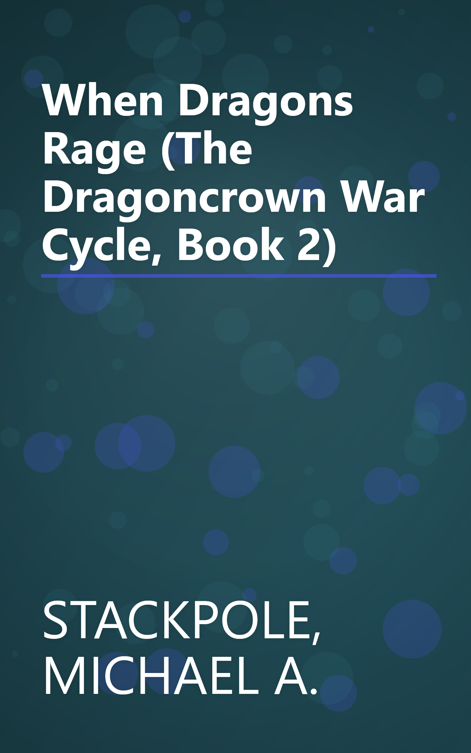 When Dragons Rage (The Dragoncrown War Cycle, Book 2) book cover