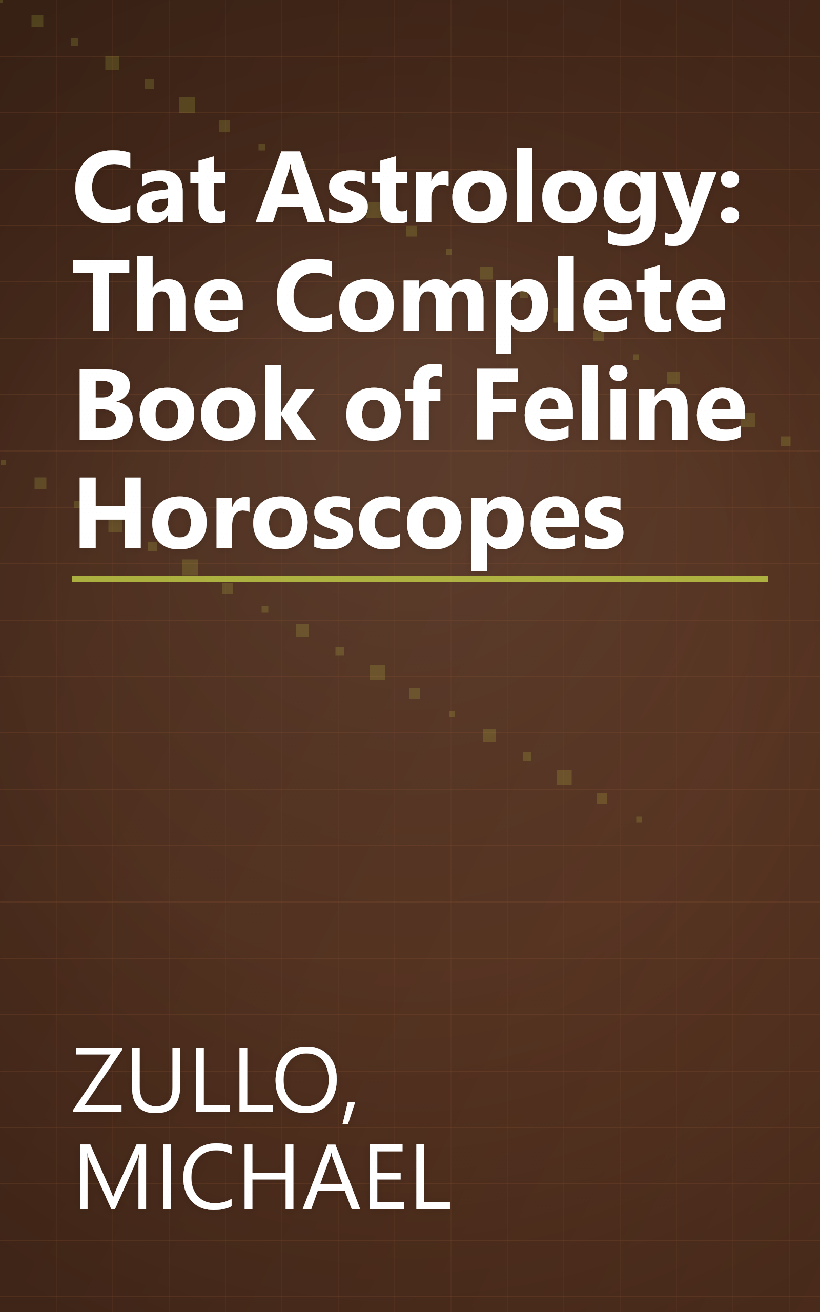 Cat Astrology: The Complete Book of Feline Horoscopes book cover