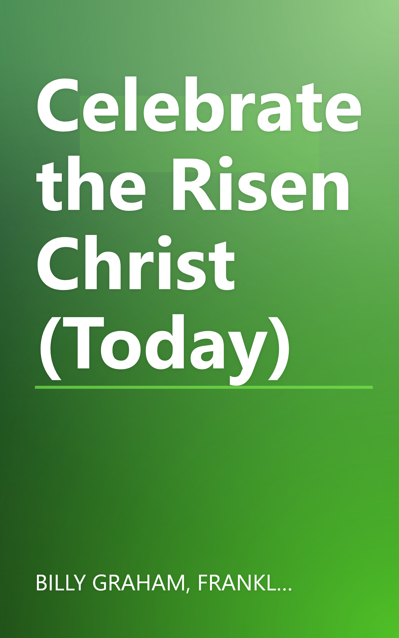 Celebrate the Risen Christ (Today) book cover