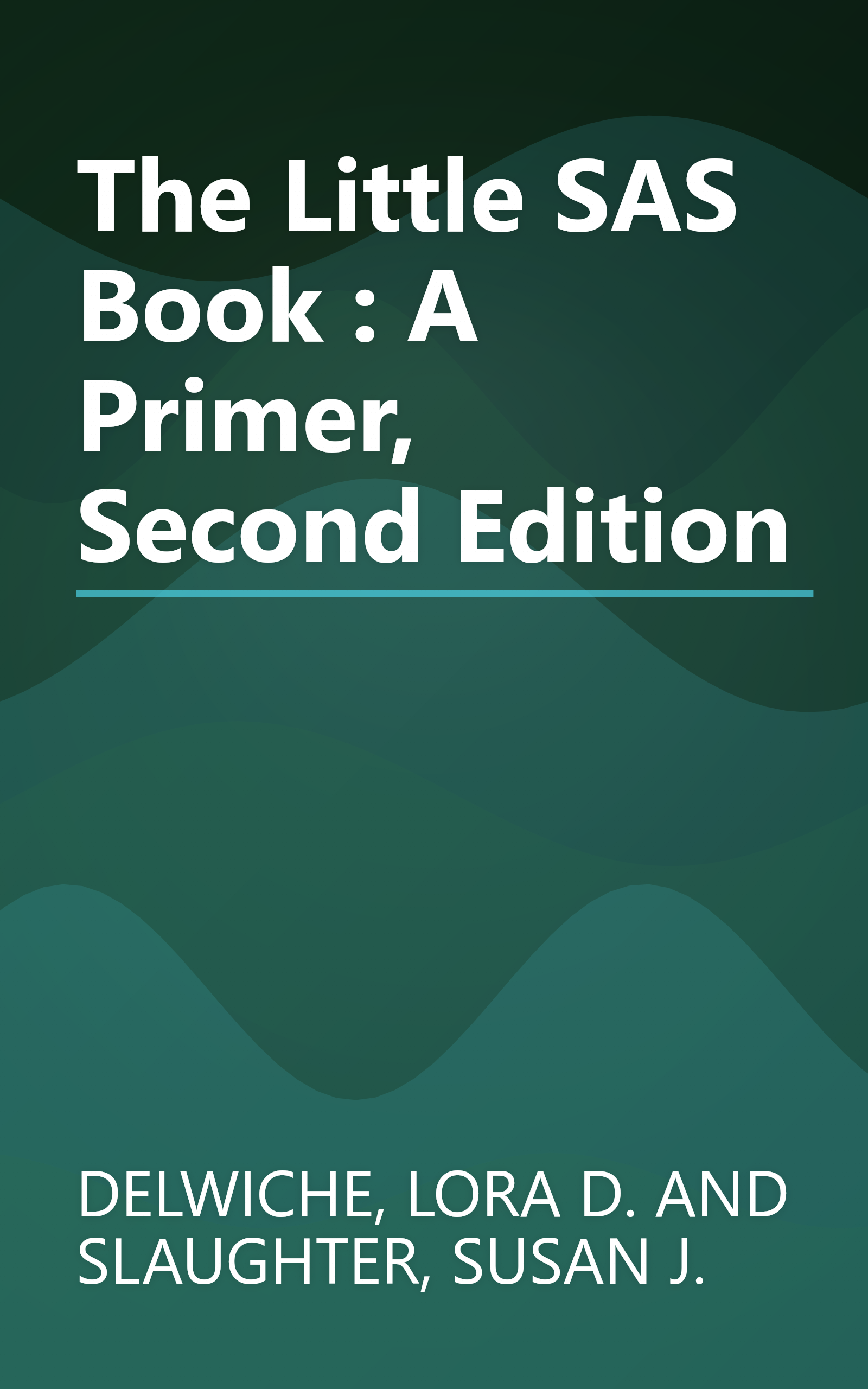 The Little SAS Book : A Primer, Second Edition book cover