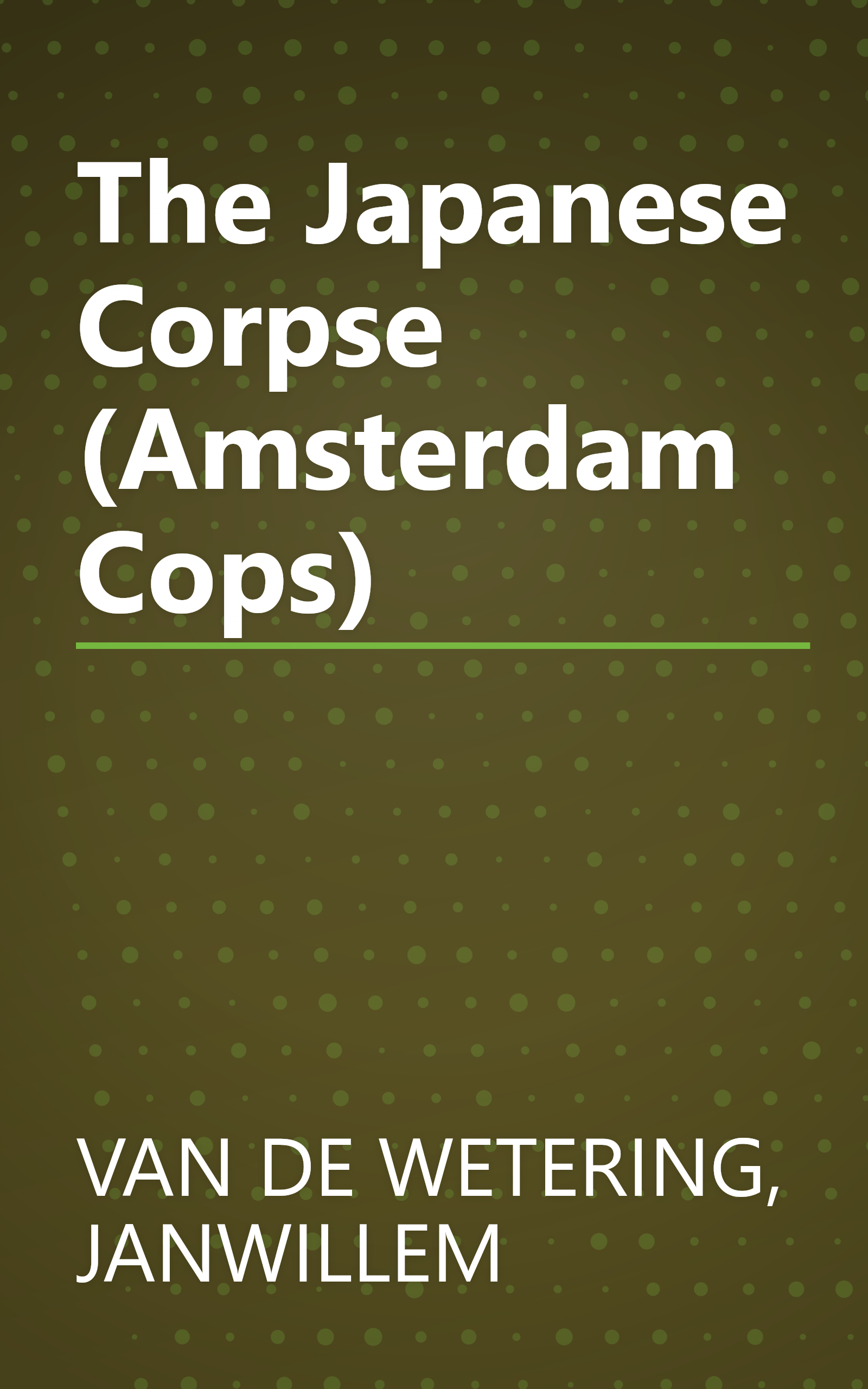 The Japanese Corpse (Amsterdam Cops) book cover